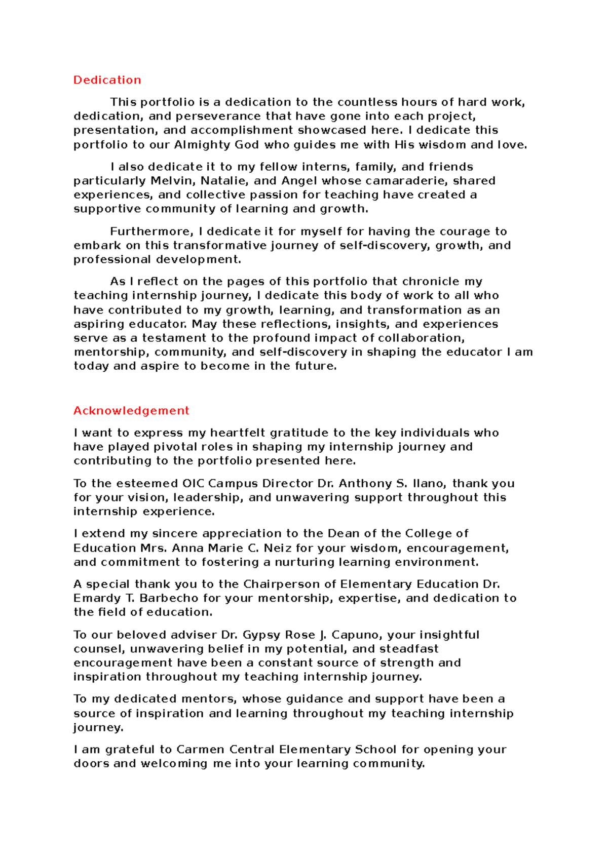 Acknowledgement and dedication - Dedication This portfolio is a ...