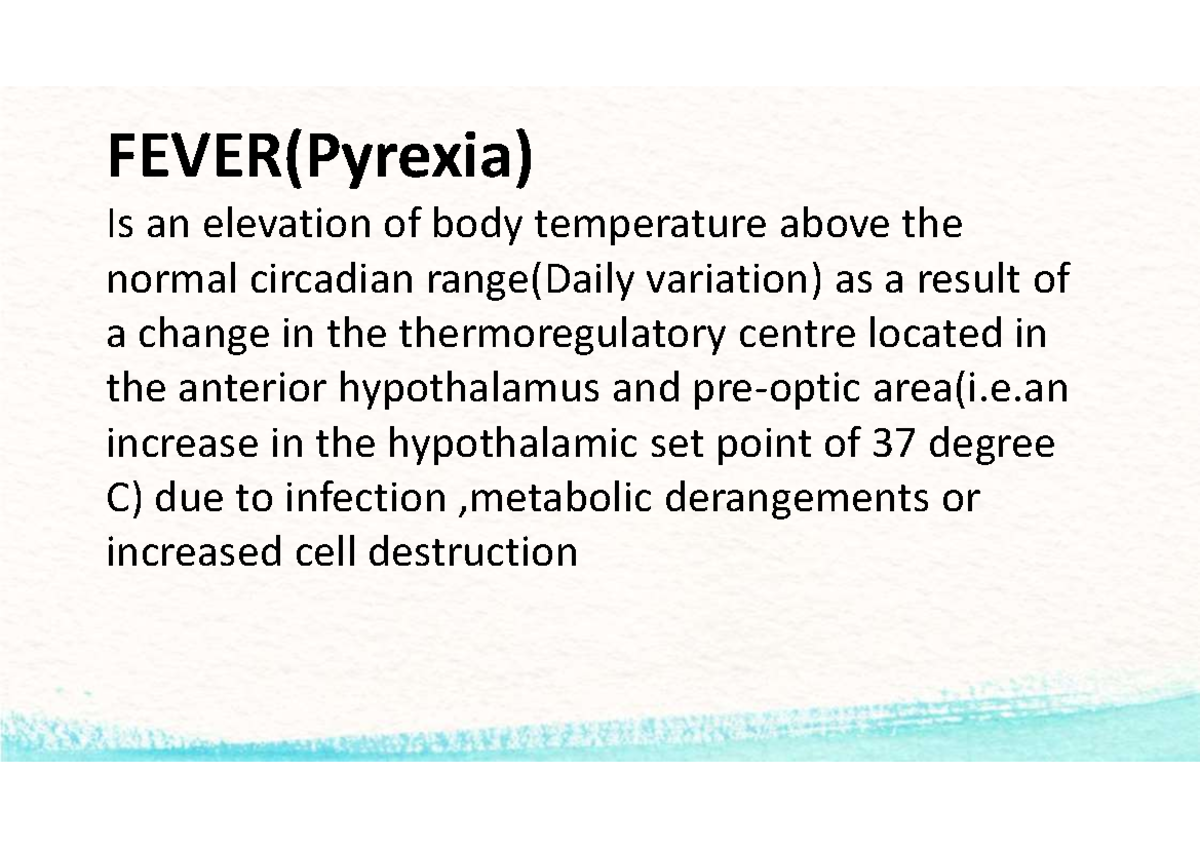 Clinical approach to fever - FEVER(Pyrexia) Is an elevation of body ...