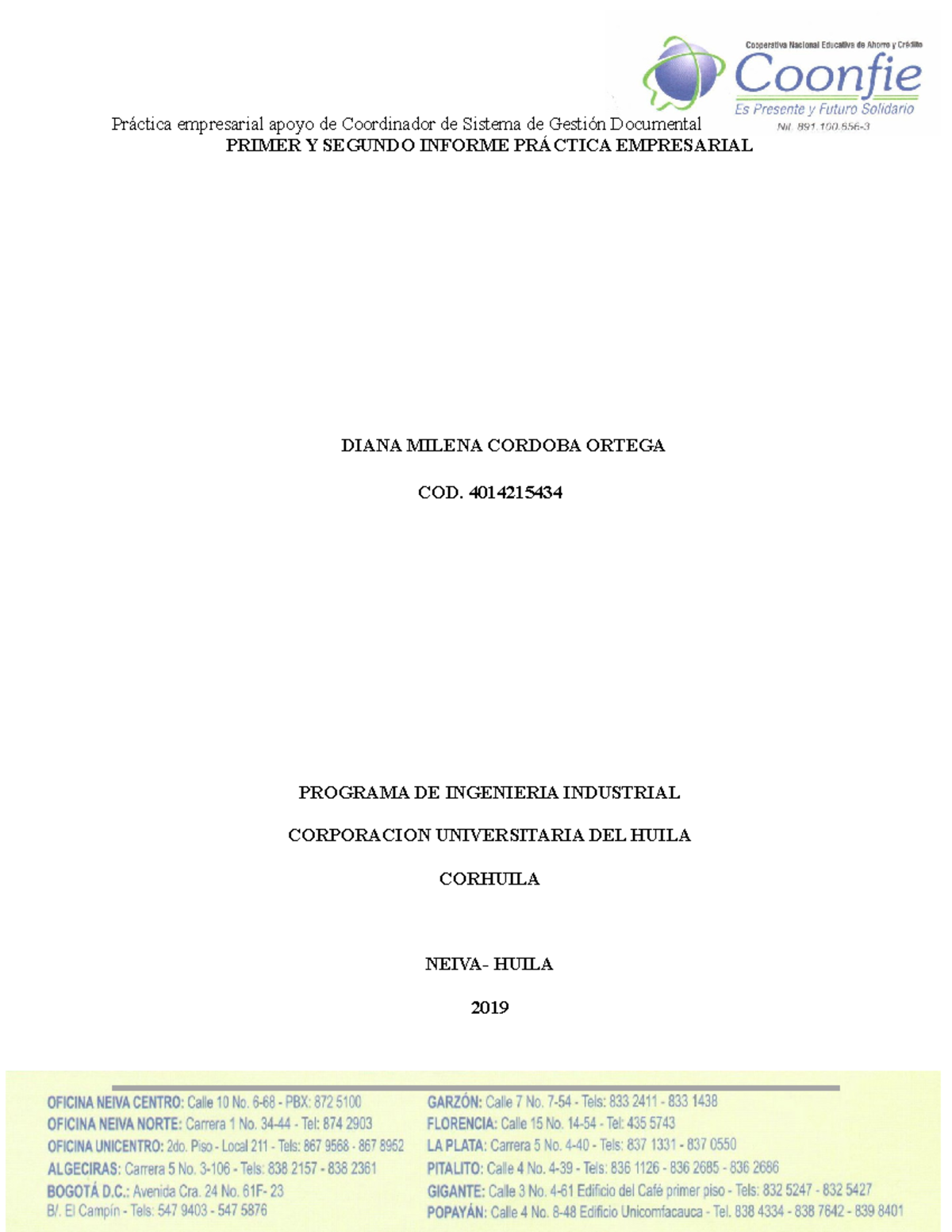 Informe 2 Diana - dkdkd - PRIMER Y SEGUNDO INFORME PRÁCTICA EMPRESARIAL ...