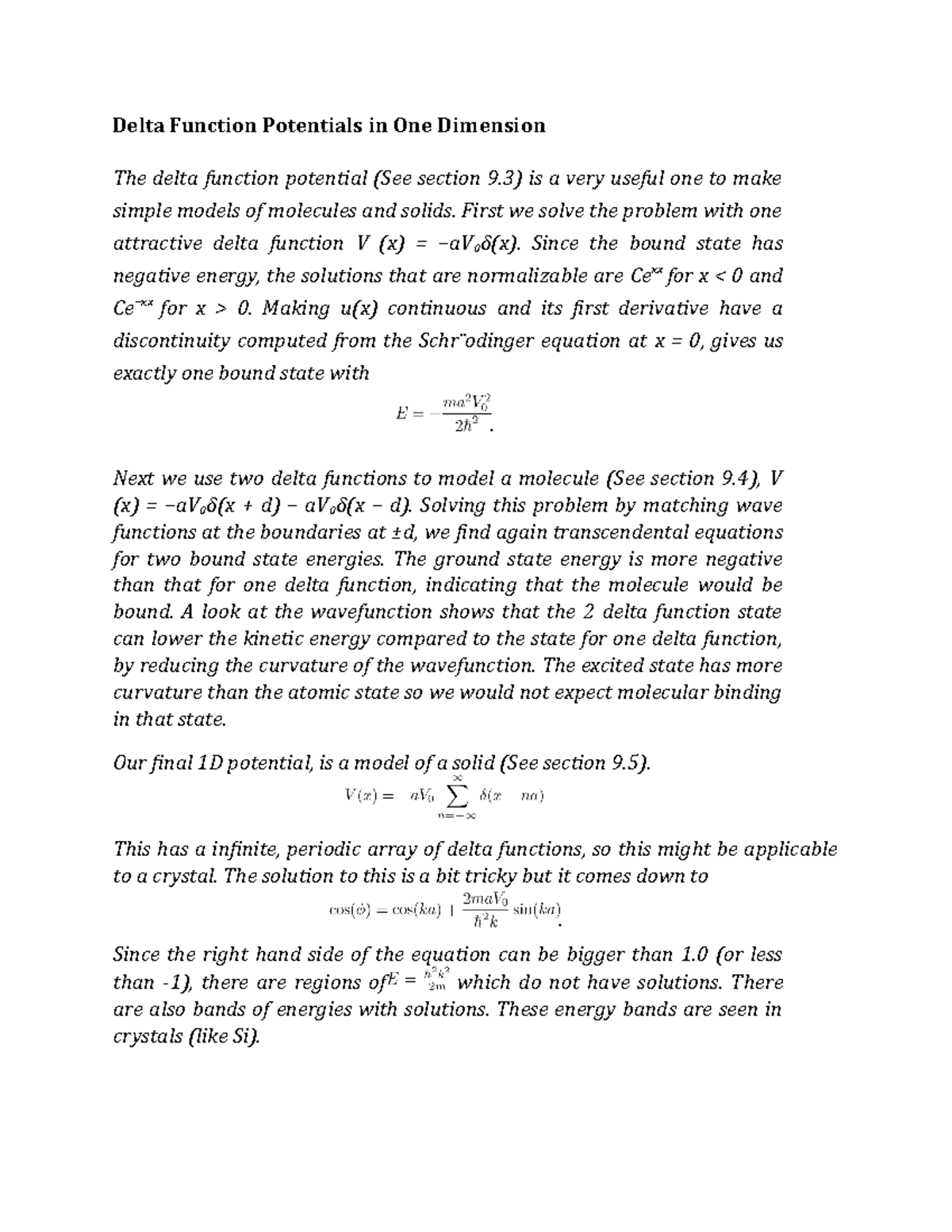 Delta Function Potentials in One Dimension - First we solve the problem ...