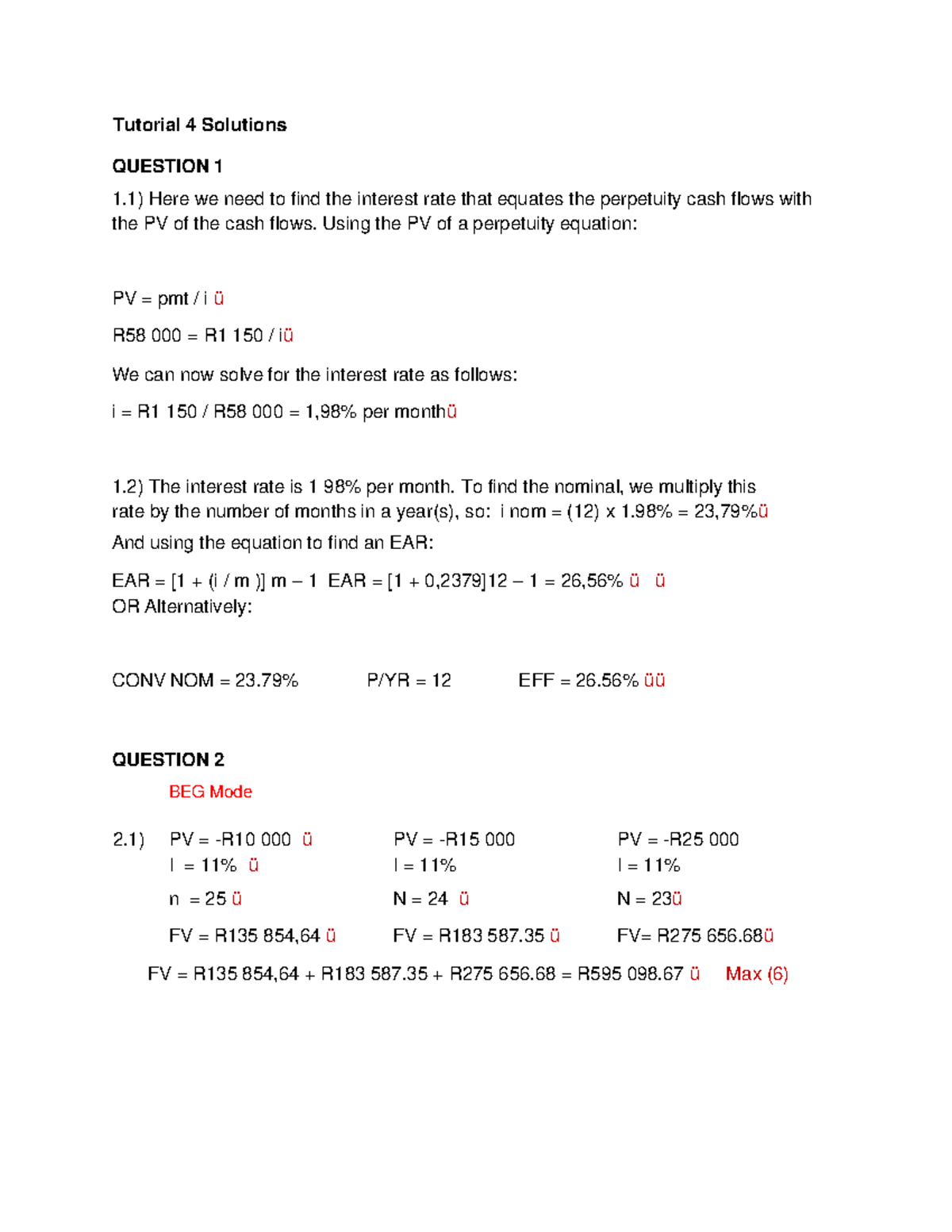 Tutorial 4- TVM Solution - Tutorial 4 Solutions QUESTION 1 Here we need to find the interest ...