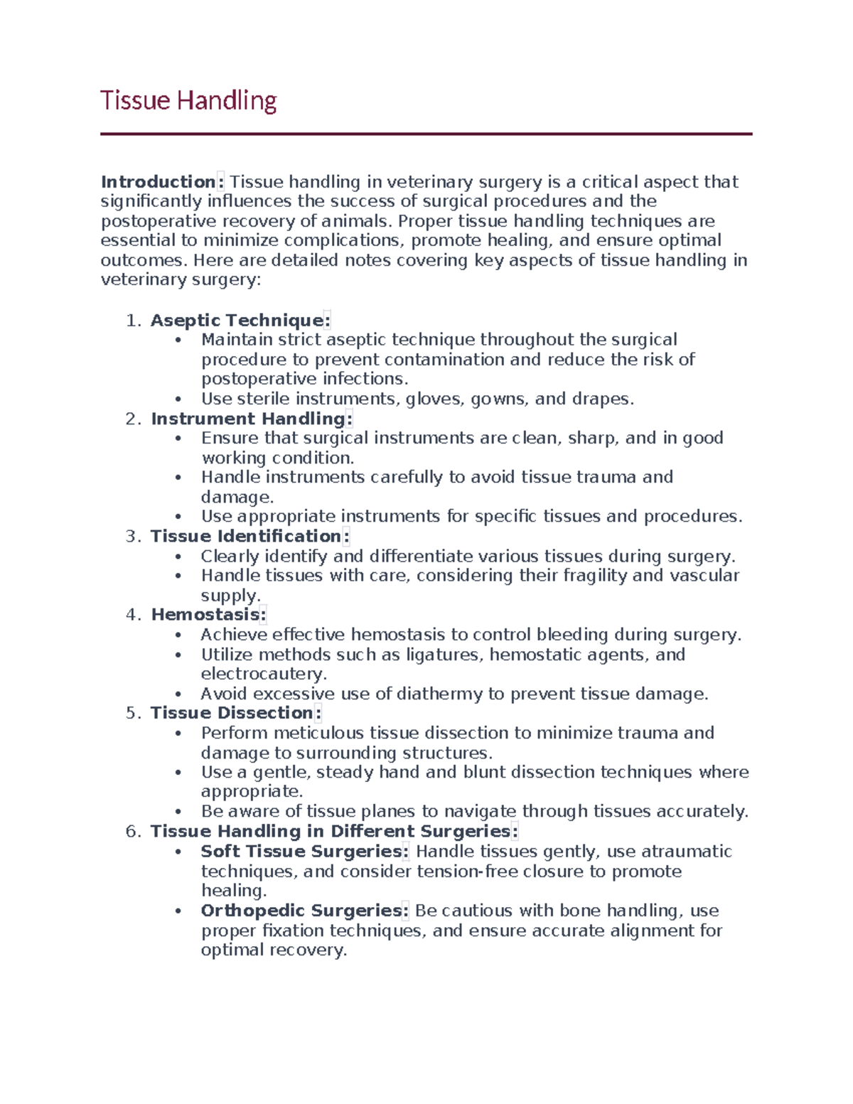 Tissue Handling - Proper tissue handling techniques are essential to ...