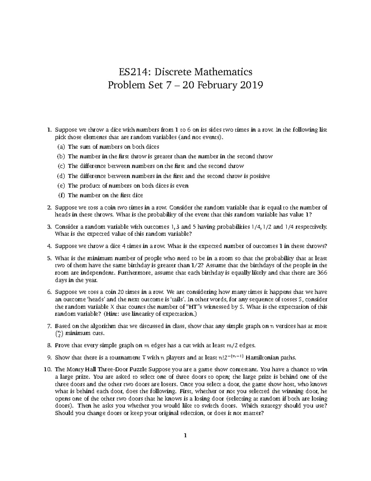 Tutorial 7 - ES214: Discrete Mathematics Problem Set 7 – 20 February 2019 Suppose we throw a ...