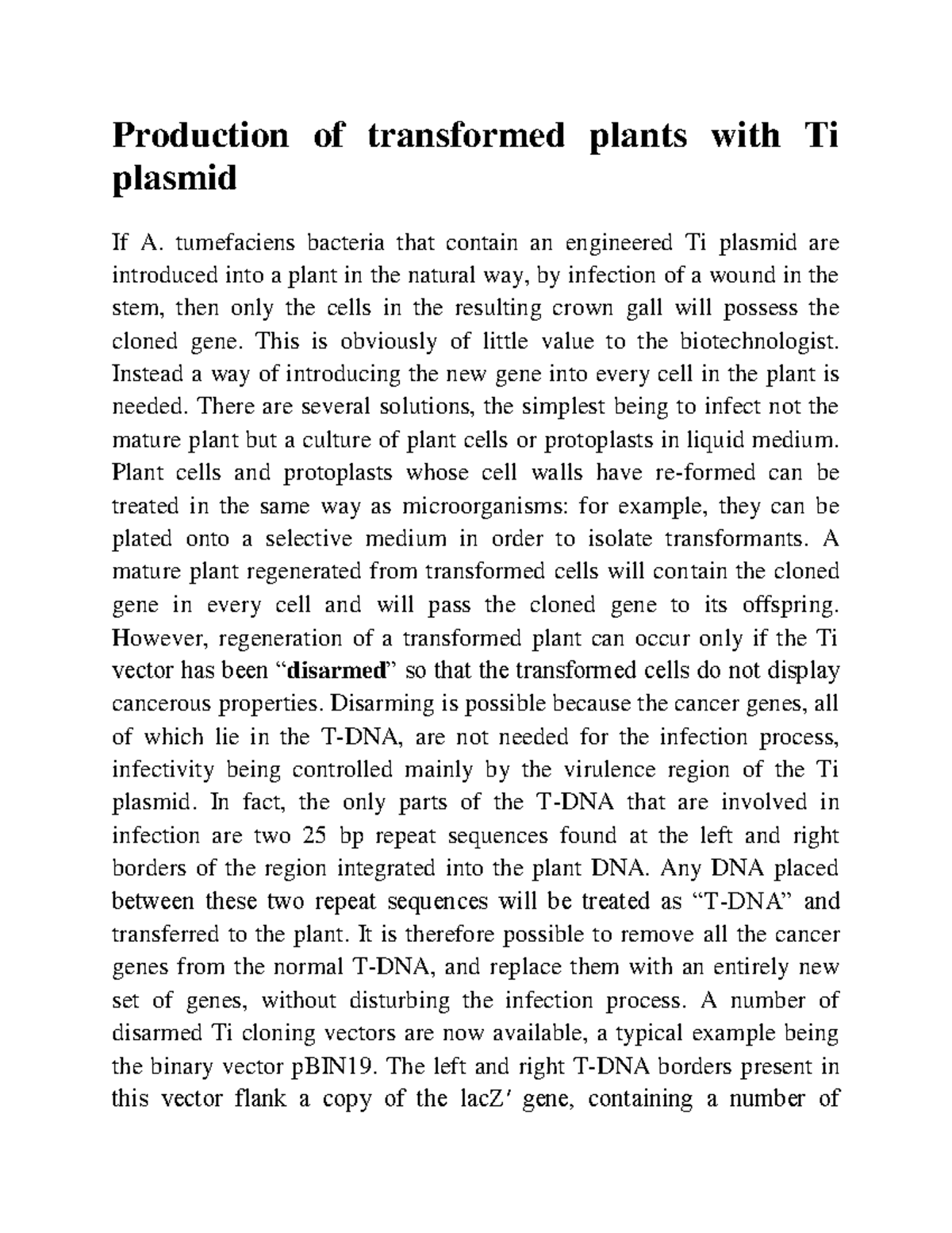 Production of transformed plants with Ti plasmid - tumefaciens bacteria ...