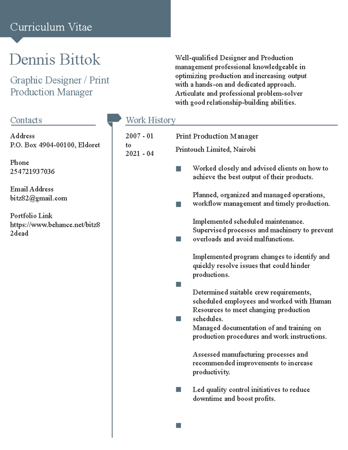 Cv 401. A template to a quality CV - Curriculum Vitae Dennis Bittok Contacts Work History ...