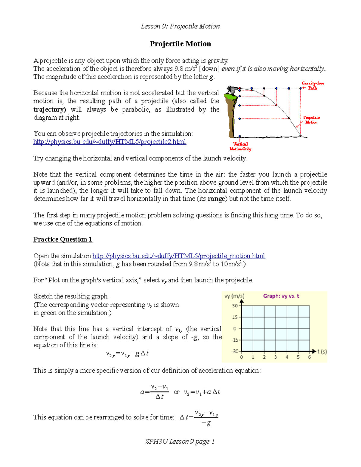 Lesson 9 Projectile Motion - Projectile Motion A projectile is any ...