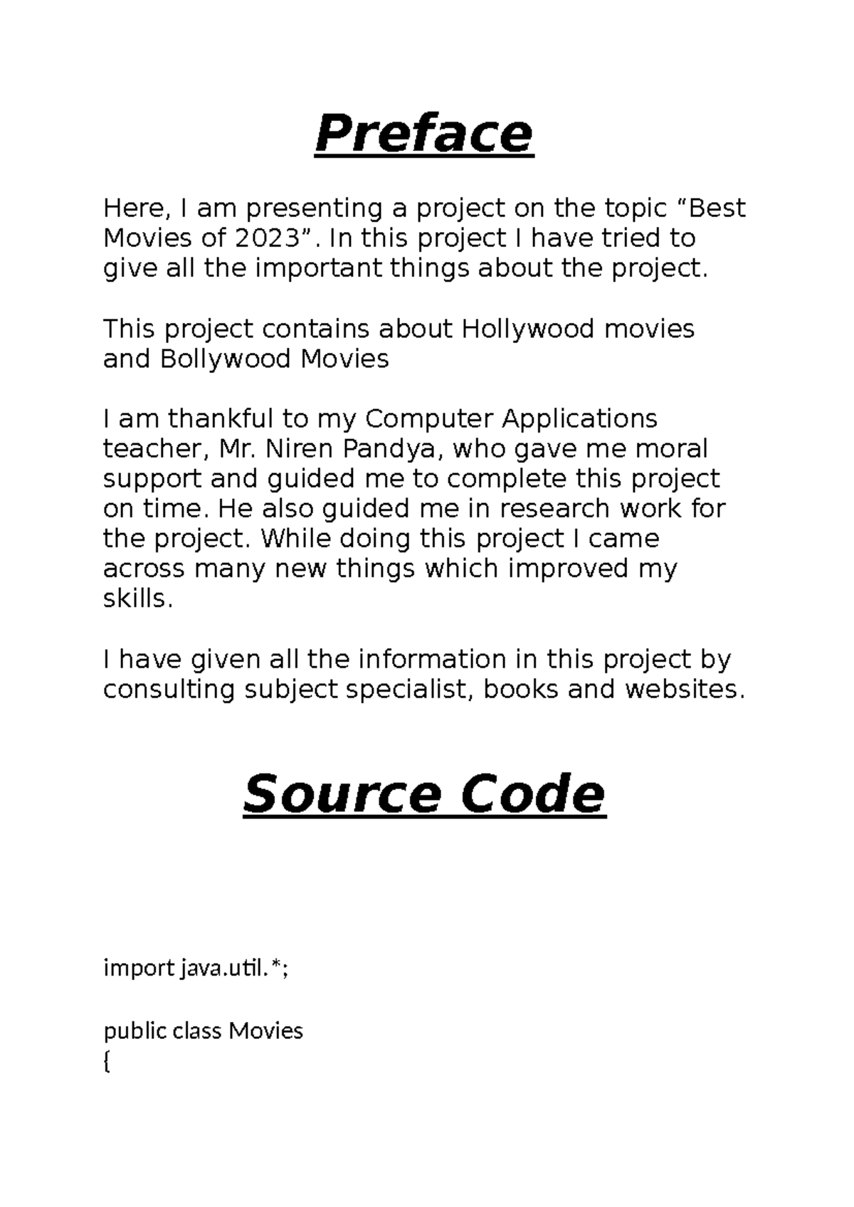 Source Code - oejrfnewrfnowerfnworifnow; - Preface Here, I am presenting a project on the topic ...