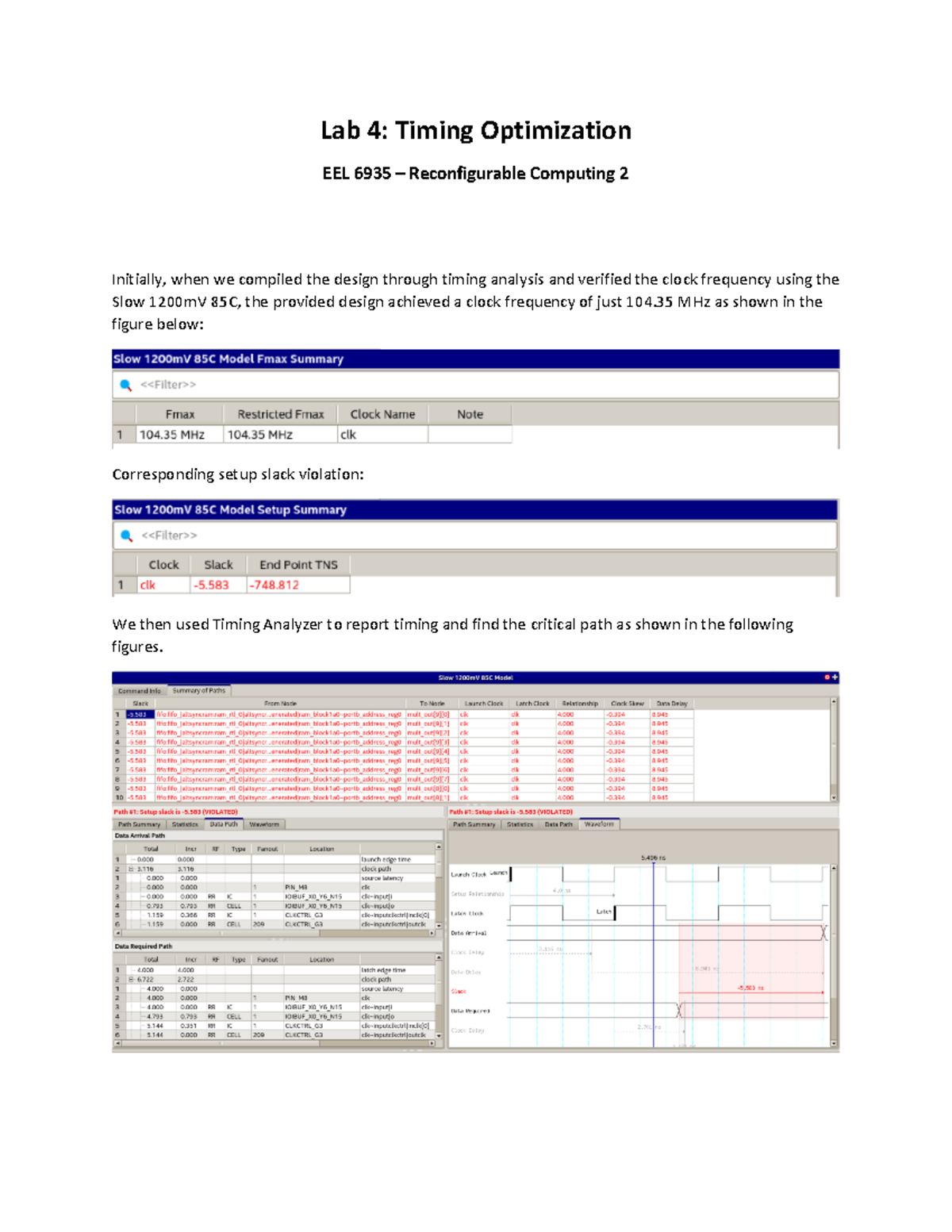 Lab4 - cxz - Lab 4: Timing Optimization EEL 6935 – Reconfigurable ...