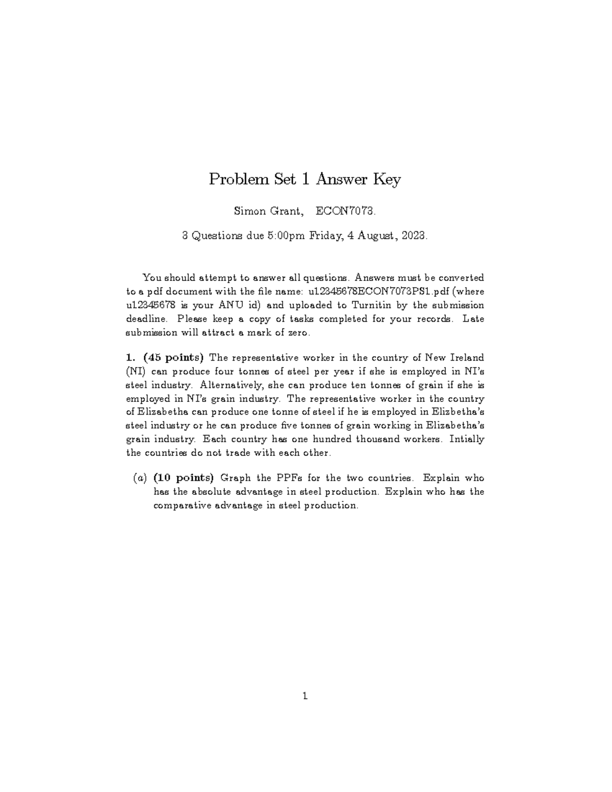 Microeconomics PS1 Solutions - Problem Set 1 Answer Key Simon Grant, ECON7073. 3 Questions due ...