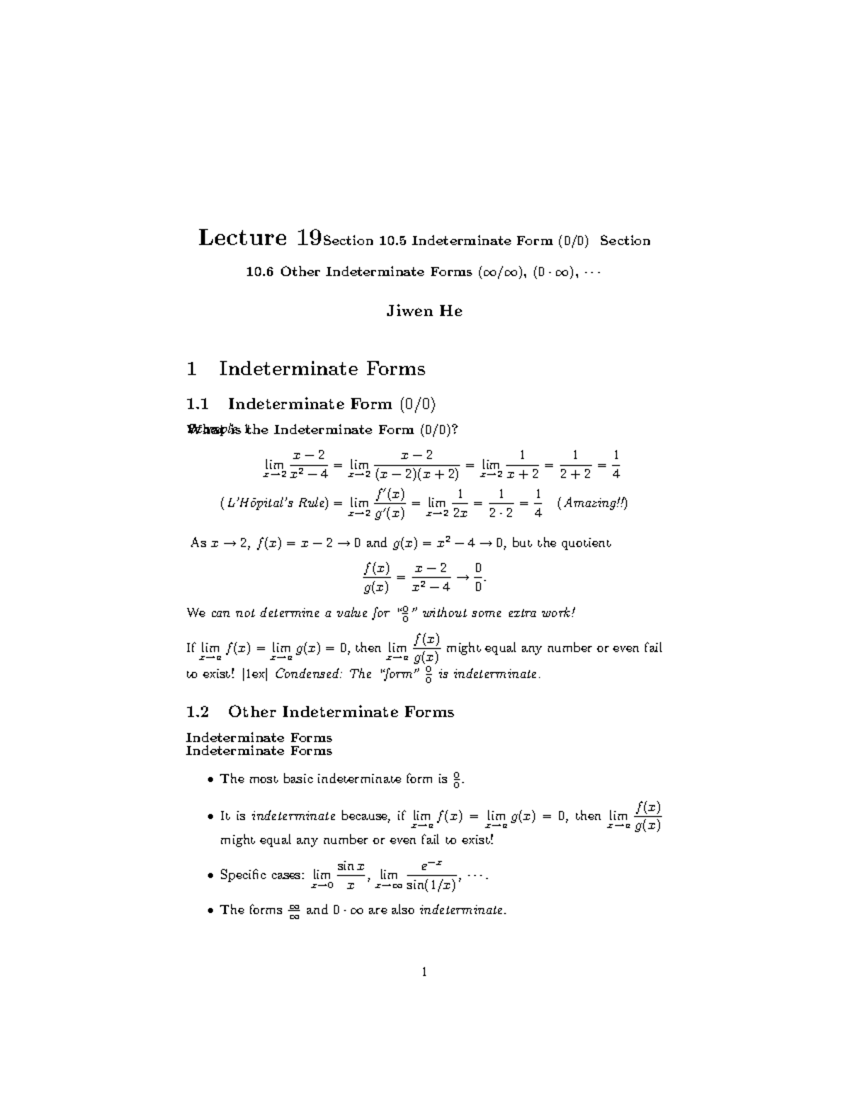 Lecture 19 handout - Lecture 19Section 10 Indeterminate Form (0/0) Section 10 Other ...