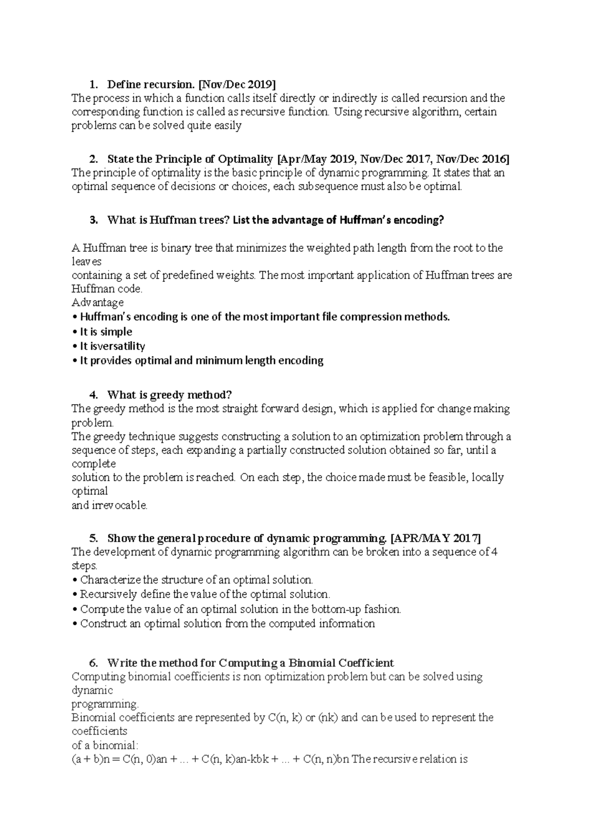 DAA 2 marks - Define recursion. [Nov/Dec 2019] The process in which a function calls itself ...