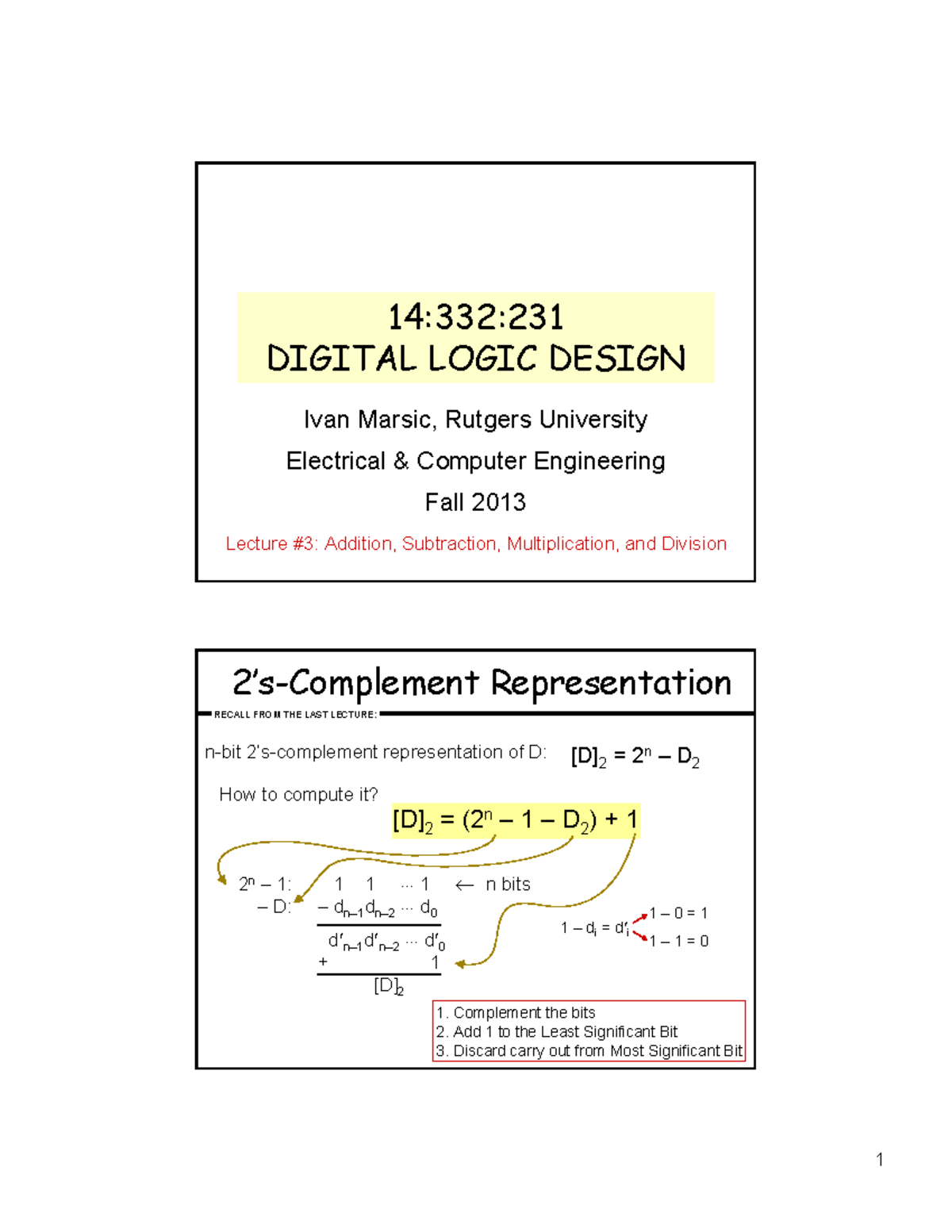 Lec 3b-Number-System - Lecture notes 3b - 14:332: DIGITAL LOGIC DESIGN ... Lec 3b-Number-System - Lecture notes 3b - 14:332: DIGITAL LOGIC DESIGN ...