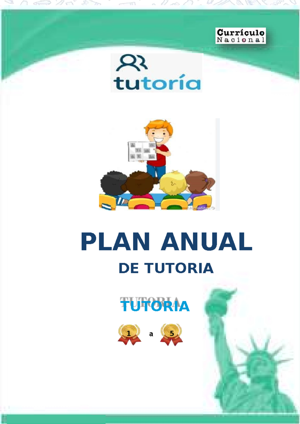 PLAN Anual DE Tutoria- PLANIFICACIÓN CURRICULAR ANUAL PLAN ANUAL DE TUTORIA TUTORIA 1 a 5 Plan ...