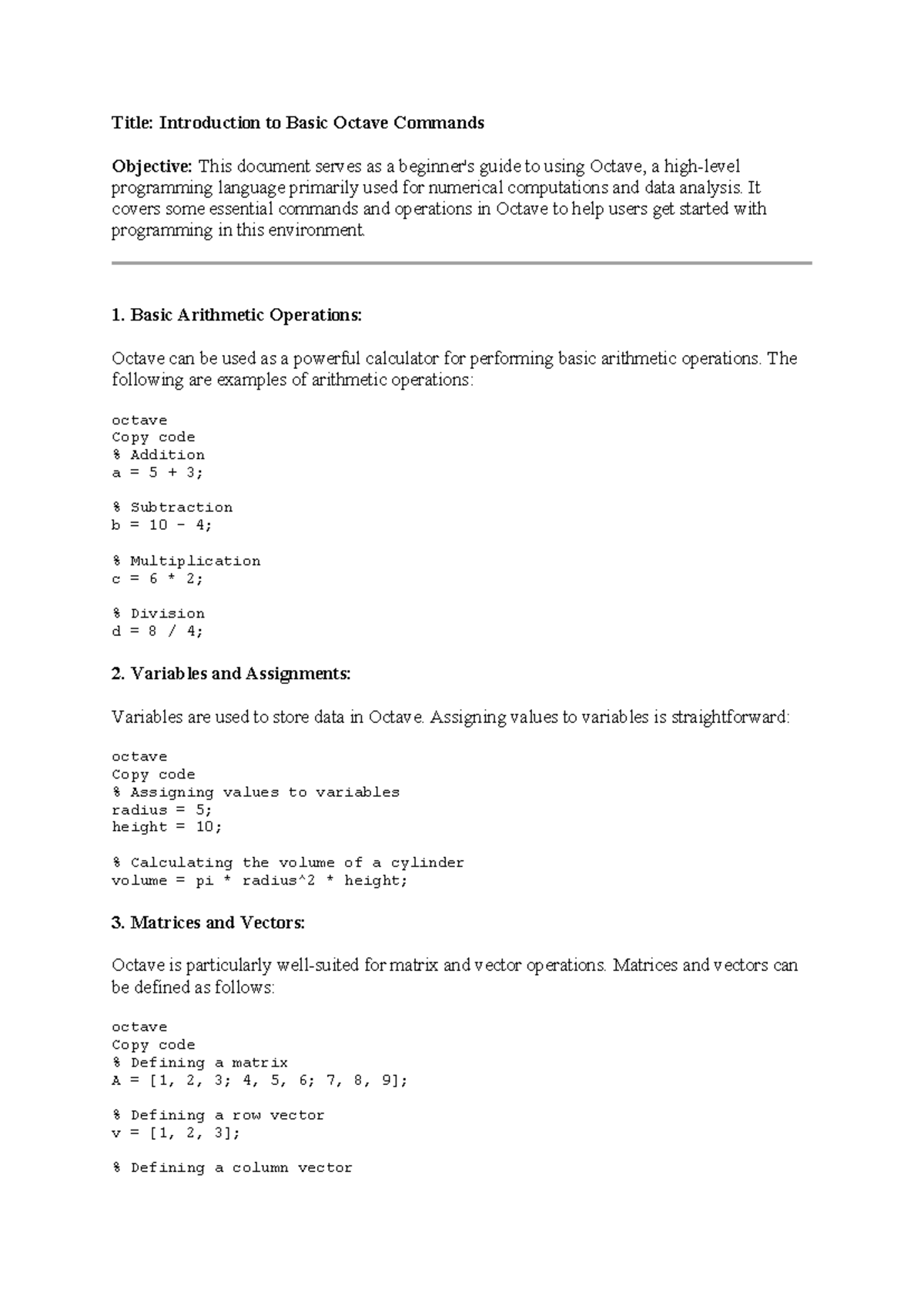 Octave - It covers some essential commands and operations in Octave to help users get started ...