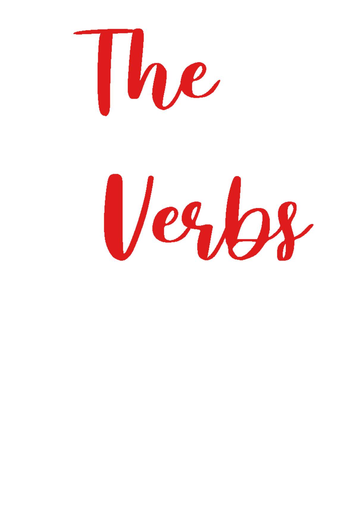 The verbs - INGLÉS I - The Verbs To do hacer To write Escribir To play ...