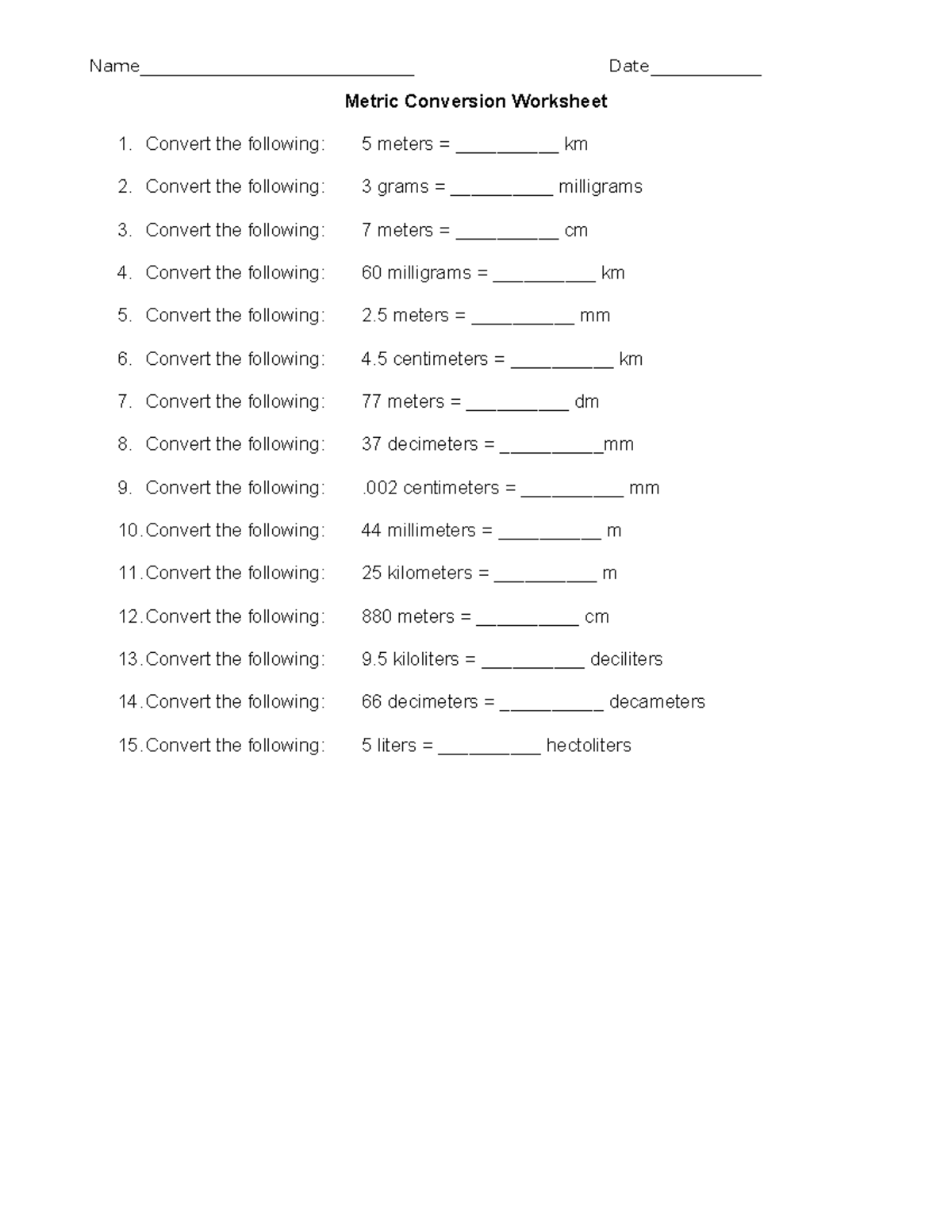 Metric Conversion Worksheet - Name________________________________ Date ...