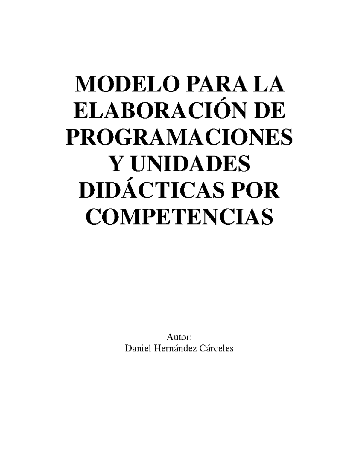 Modelo DE Programacion POR Competencias - MODELO PARA LA ELABORACIÓN DE ...