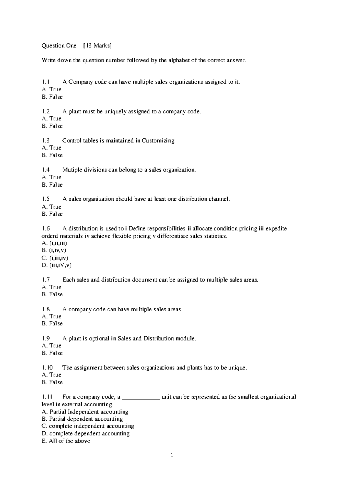 Test One - 1 Question One [13 Marks] Write down the question number ...