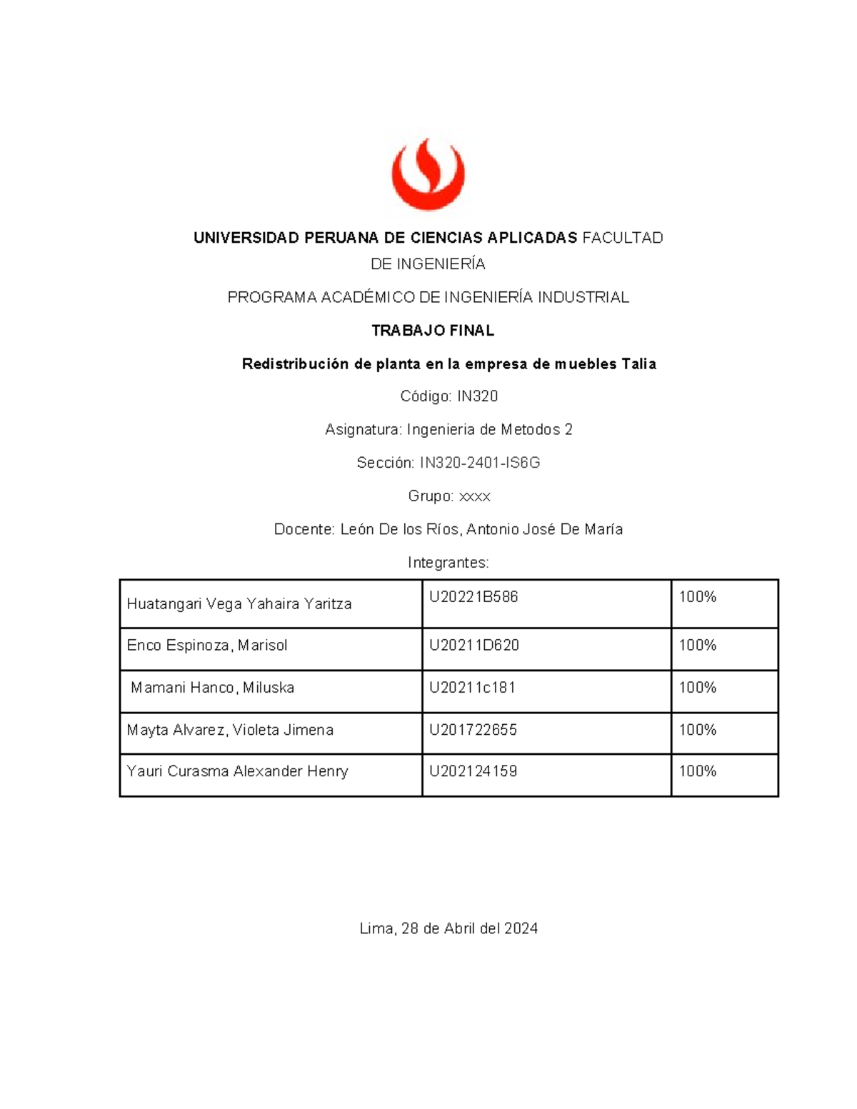 Trabajo Métodos 2 - UNIVERSIDAD PERUANA DE CIENCIAS APLICADAS FACULTAD DE INGENIERÍA PROGRAMA ...