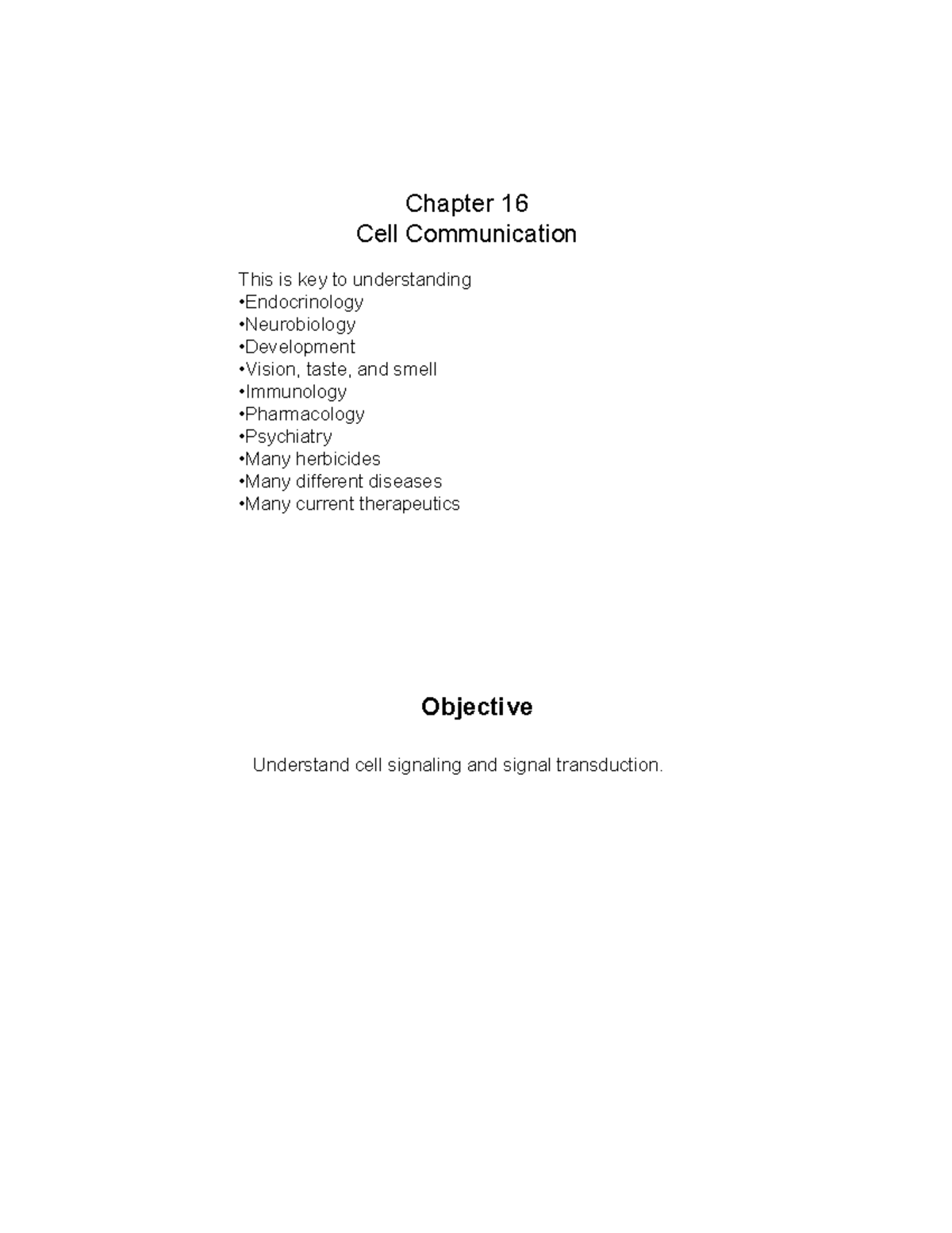 9 - houston comm - Chapter 16 Cell Communication This is key to ...