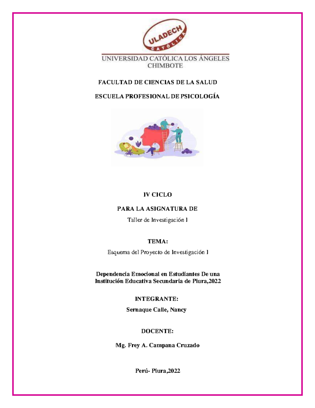 Esquema del Proyecto de Taller de Investigacion I - FACULTAD DE CIENCIAS DE LA SALUD ESCUELA ...