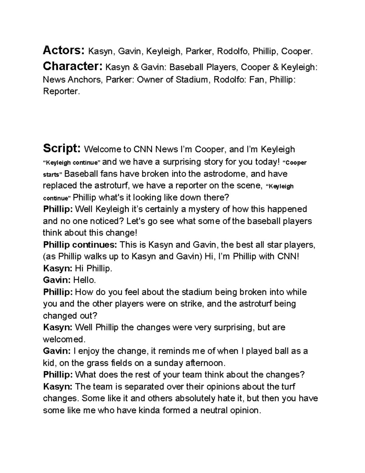 Script - I need the answers - Actors: Kasyn, Gavin, Keyleigh, Parker ...