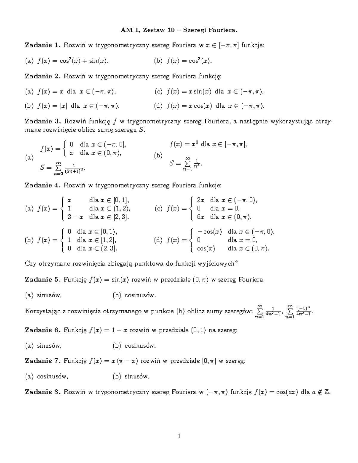 AM 1 seria 10 - Zadania z analizy matematycznej, szereg fouriera - AM I, Zestaw 10 – Szeregi ...