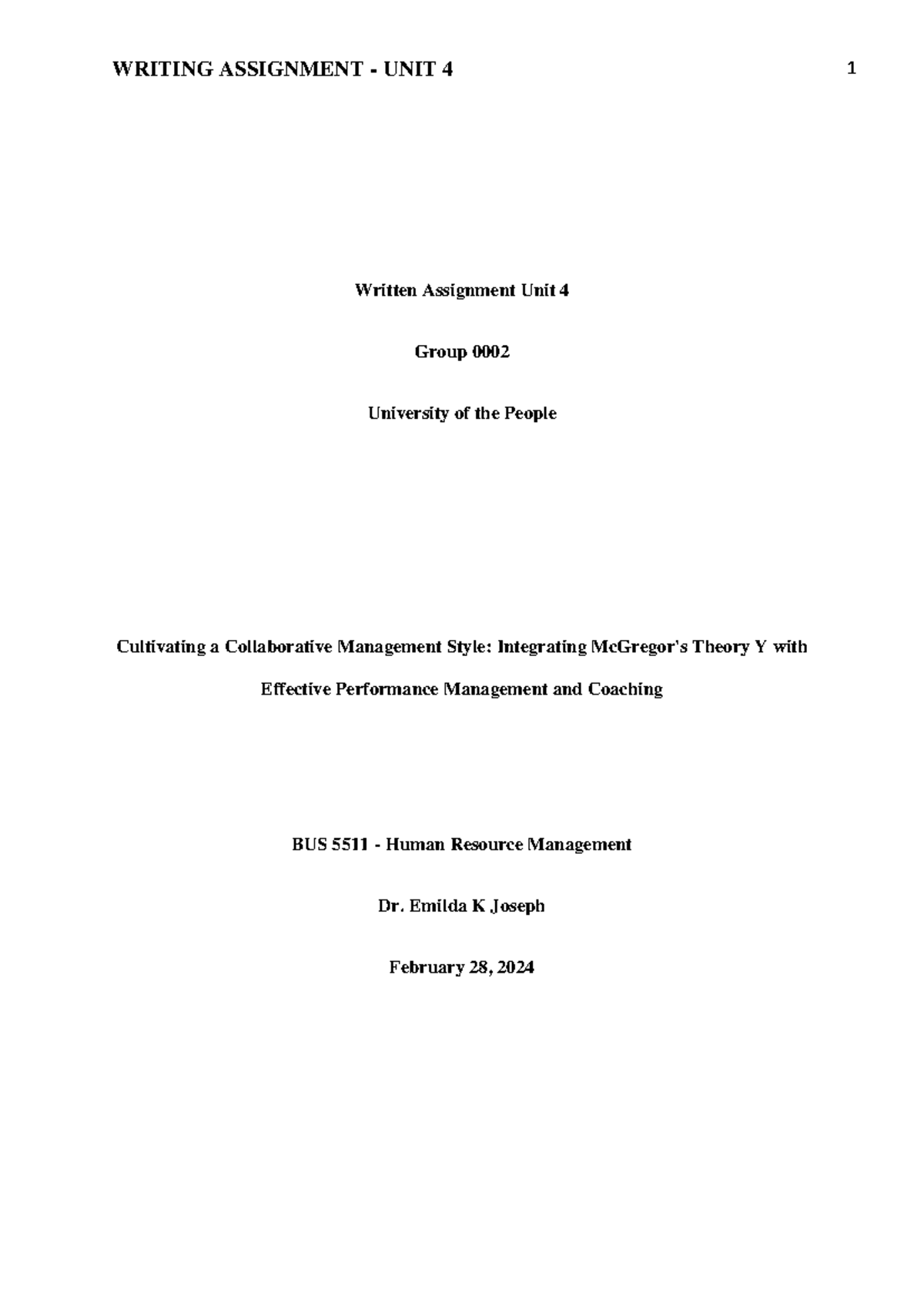 Writing assignment - Unit 4 - Written Assignment Unit 4 Group 00 02 University of the People ...