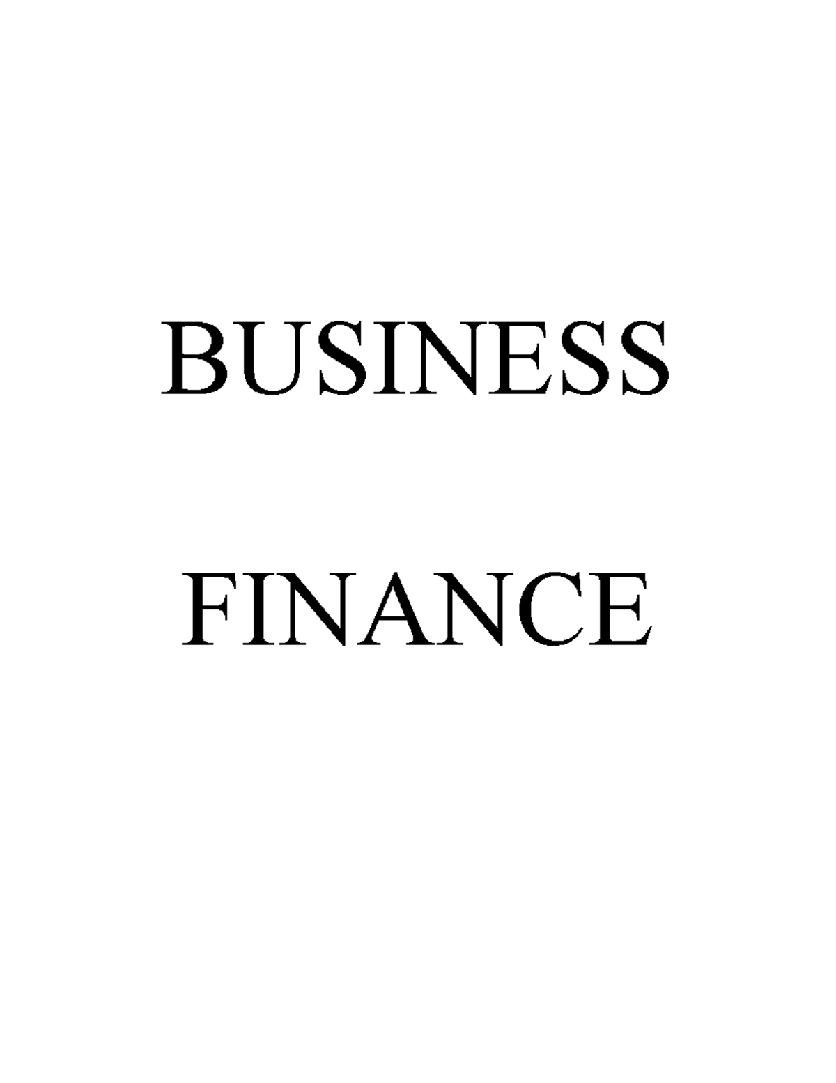 Business Finance - sfdsfs - BUSINESS FINANCE MODULE 3 TASK 1: 1. FOR ...