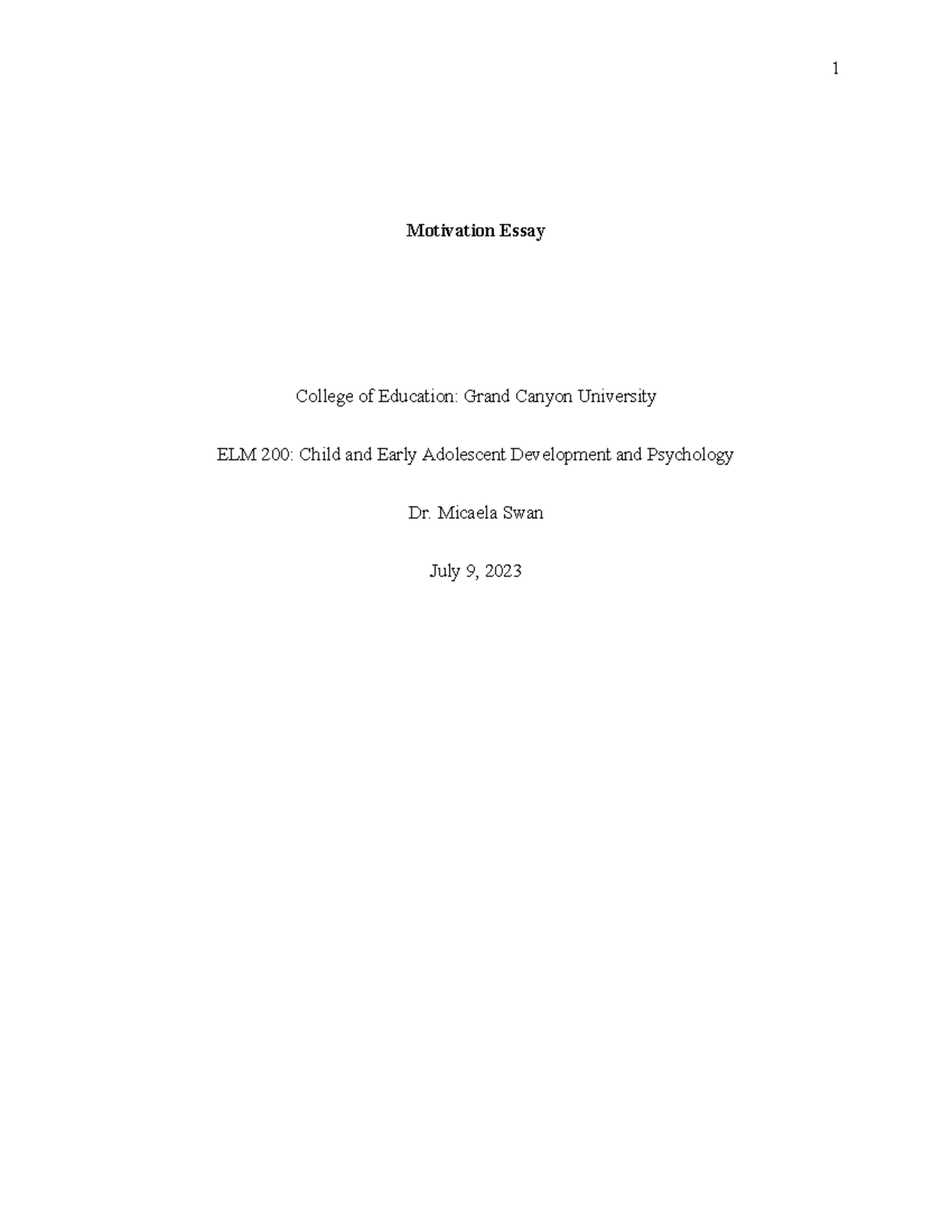 Motivational Essay - Motivation Essay College of Education: Grand ...