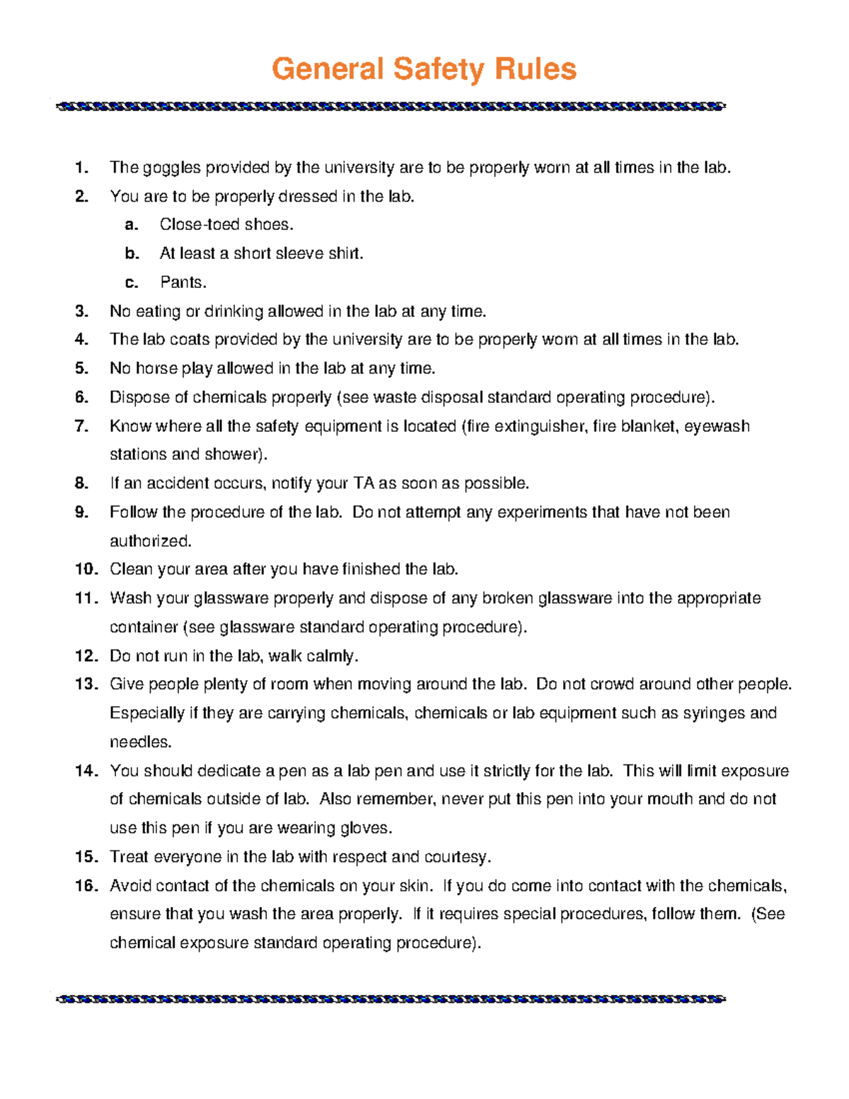 SOP for weekly quizzes - General Safety Rules 1. The goggles provided ...