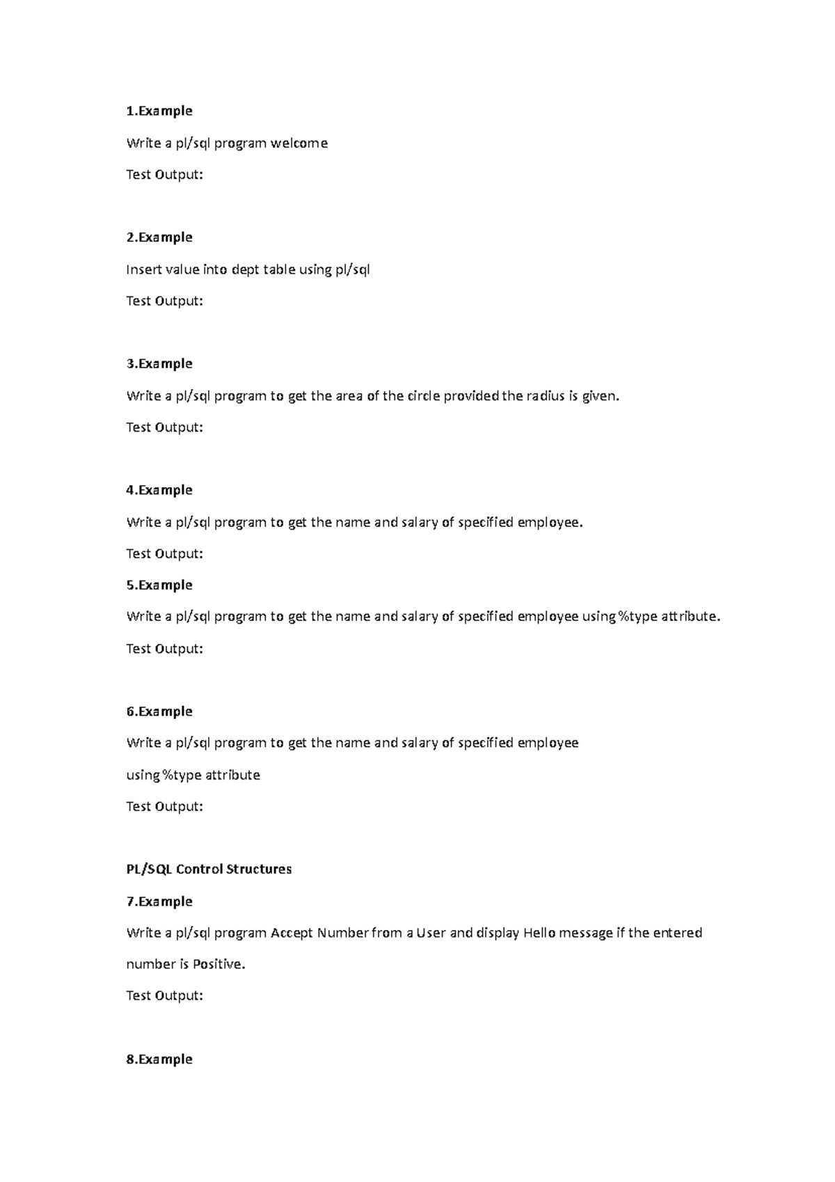 Example - easy - 1 Write a pl/sql program welcome Test Output: 2 Insert ...