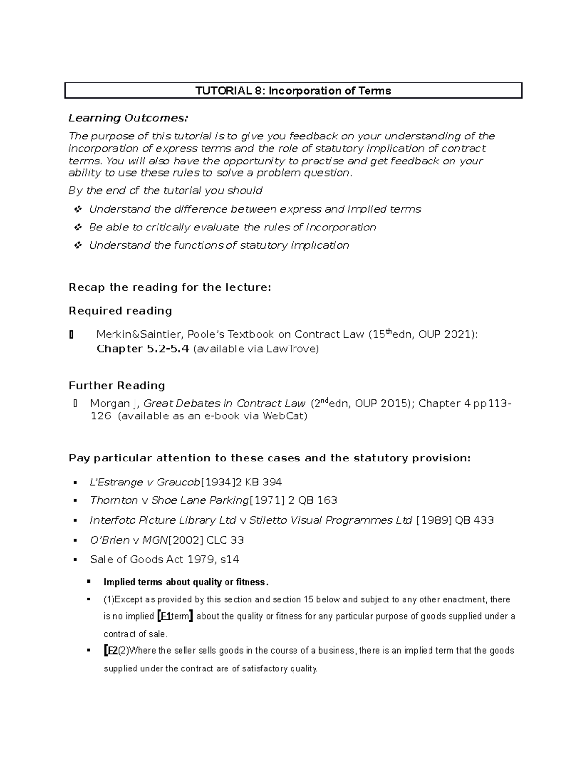 Tutorial 8 - TUTORIAL 8: Incorporation of Terms Learning Outcomes: The ...