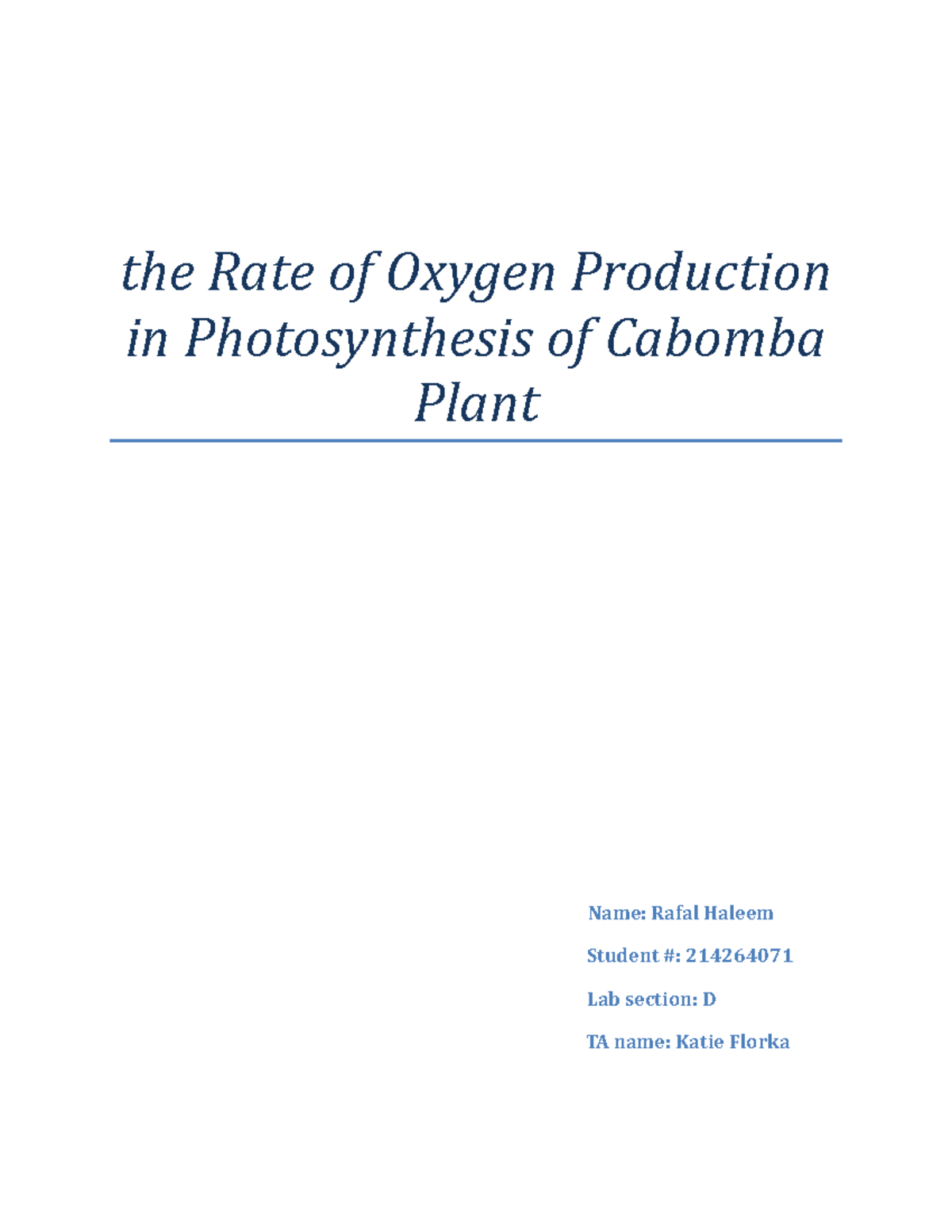Report - Grade: A+ - the Rate of Oxygen Production in Photosynthesis of ...