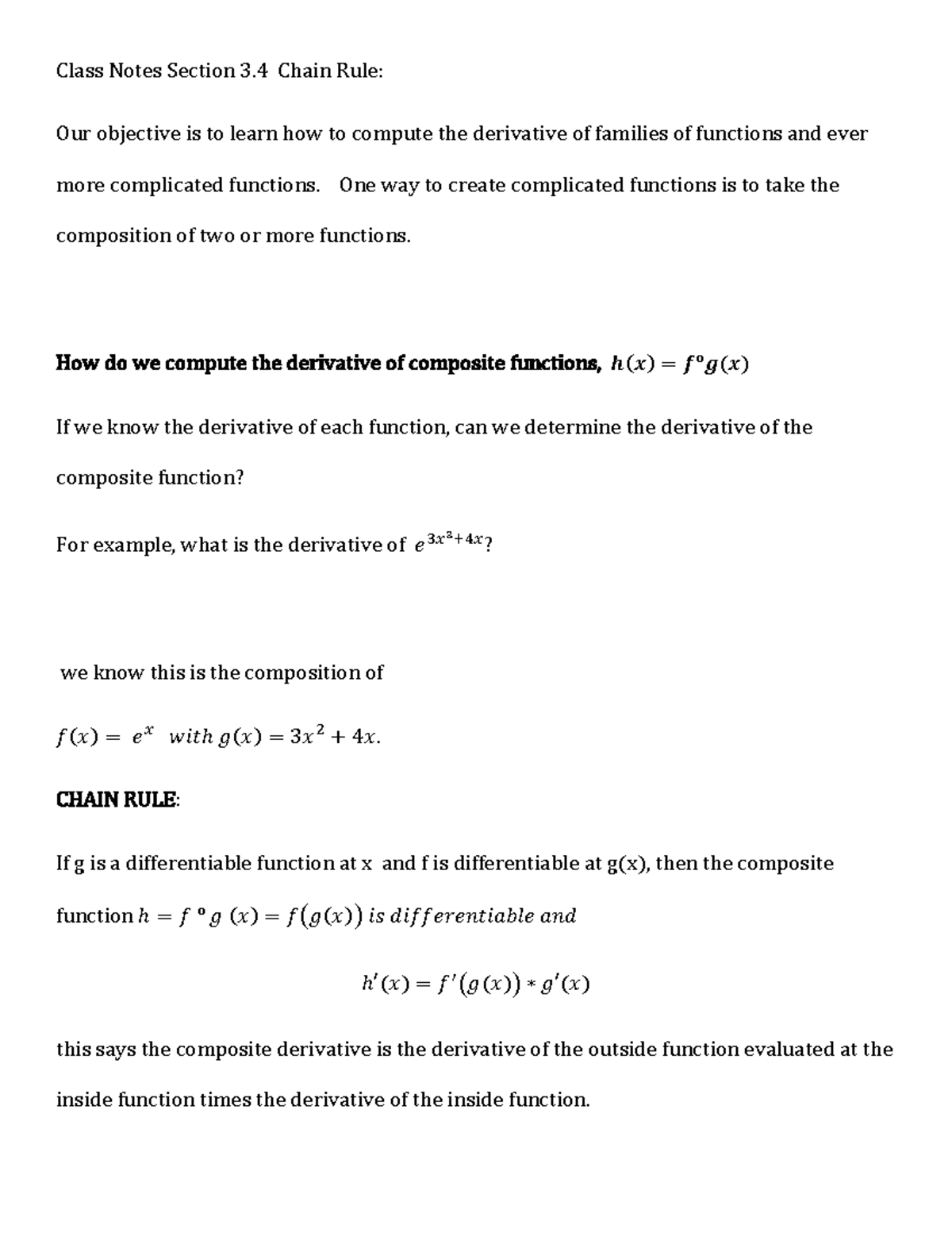Class Notes Section 3.4 - One way to create complicated functions is to ...