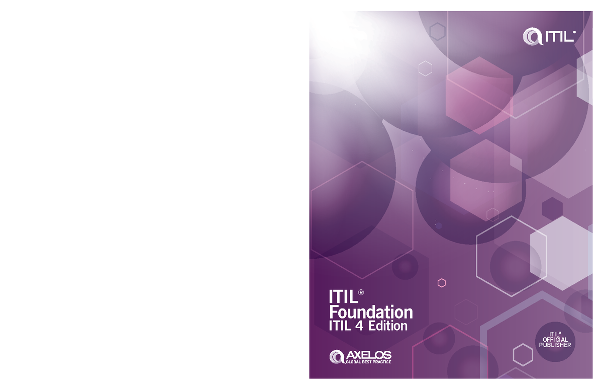ITIL4Foundation Manual - Foundation ITIL ® ITIL 4 Edition ITIL ...