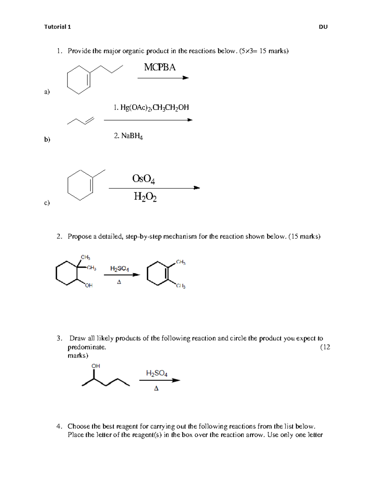 Basic Organic Chemistry Tutorial - DU - Provide the major organic ...