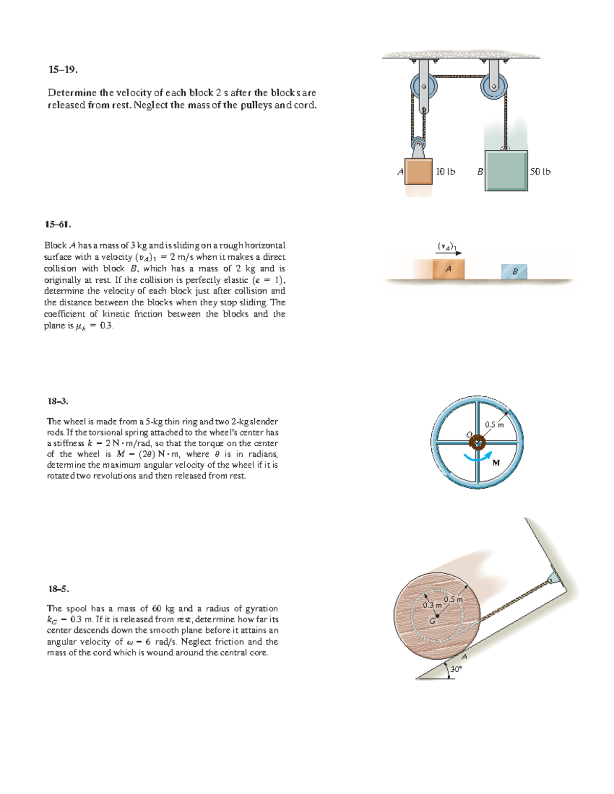Homework Lecture 20, 21, 22 - 15–19. Determine the velocity of each block 2 s after the blocks ...