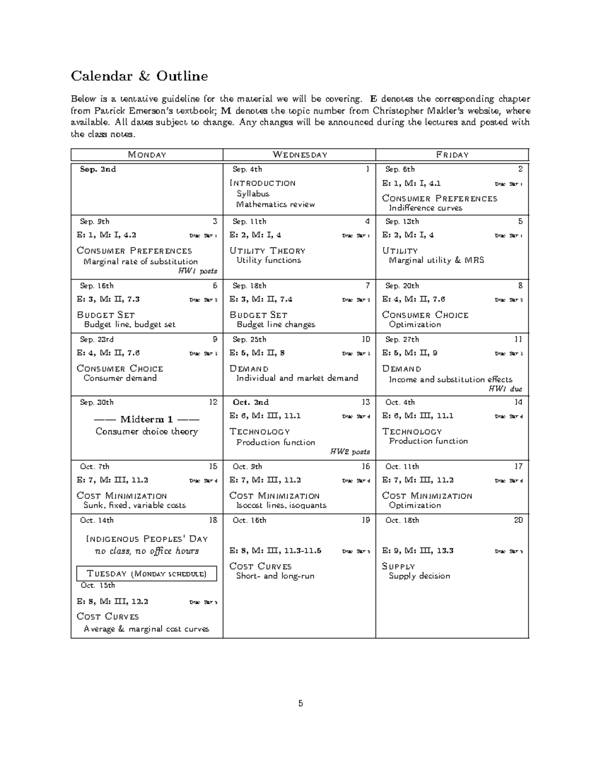 EC201 Syllabus - Calendar & Outline Below is a tentative guideline for ...