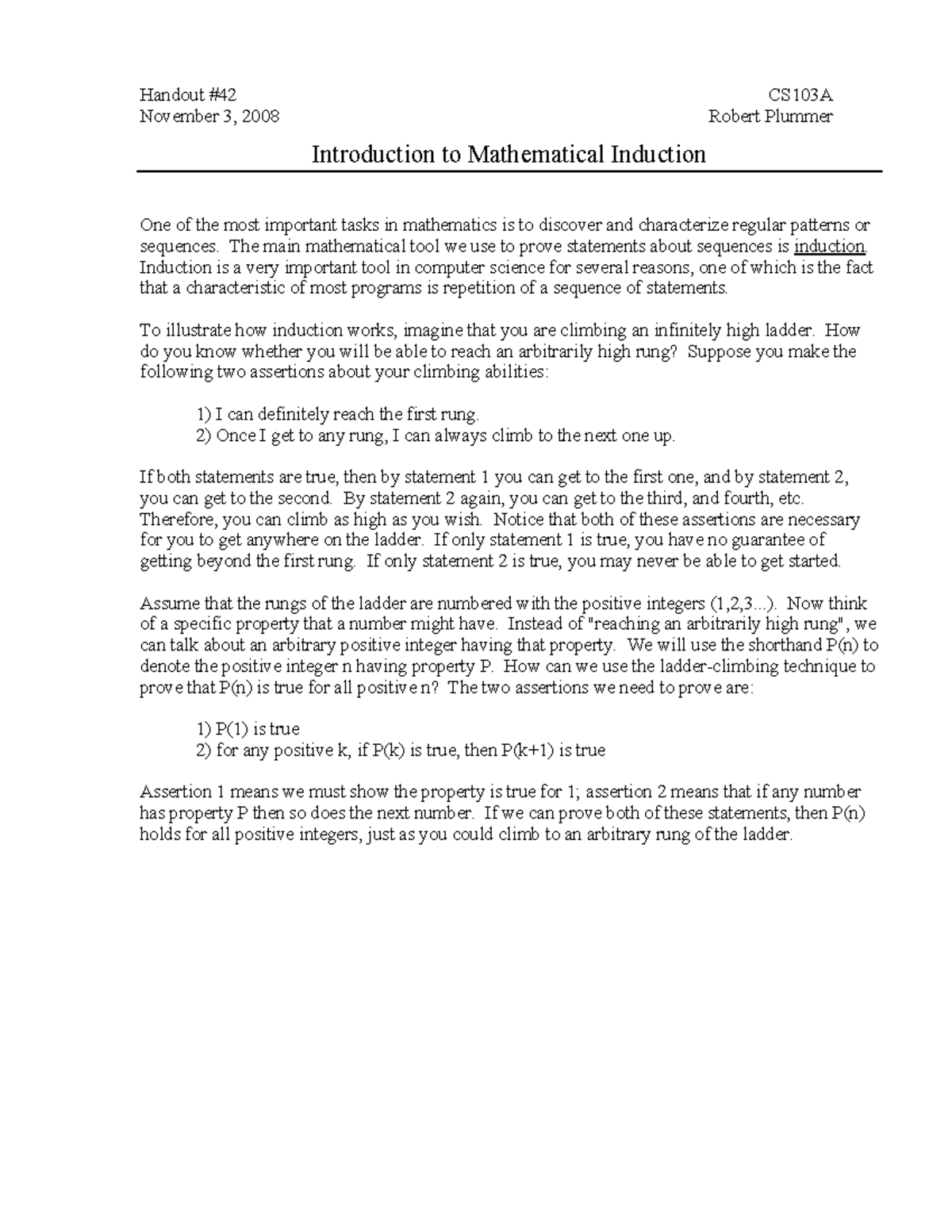 42 Mathematical Induction - Handout #42 CS103A November 3, 2008 Robert ...