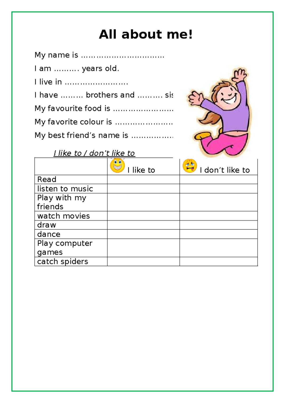 ALL About ME- Worksheet - All about me! My name is ...