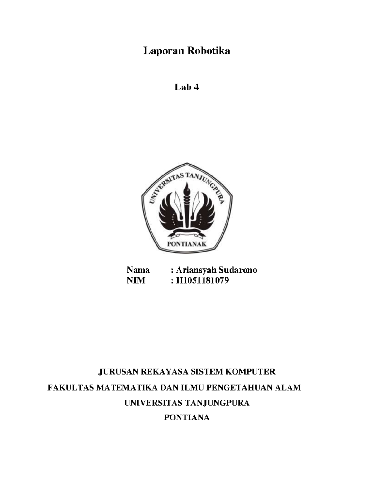 Praktikum Modul 4 - Laporan Robotika Lab 4 Nama : Ariansyah Sudarono NIM : H JURUSAN REKAYASA ...
