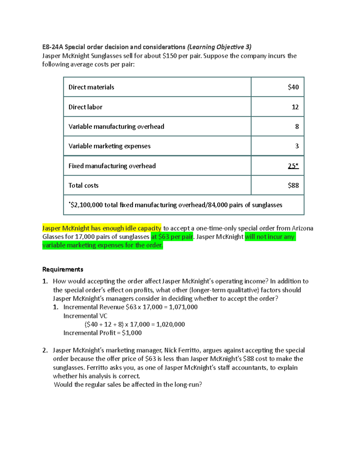 Chapter 8 - lecture - E8-24A Special order decision and considerations (Learning Objective 3 ...