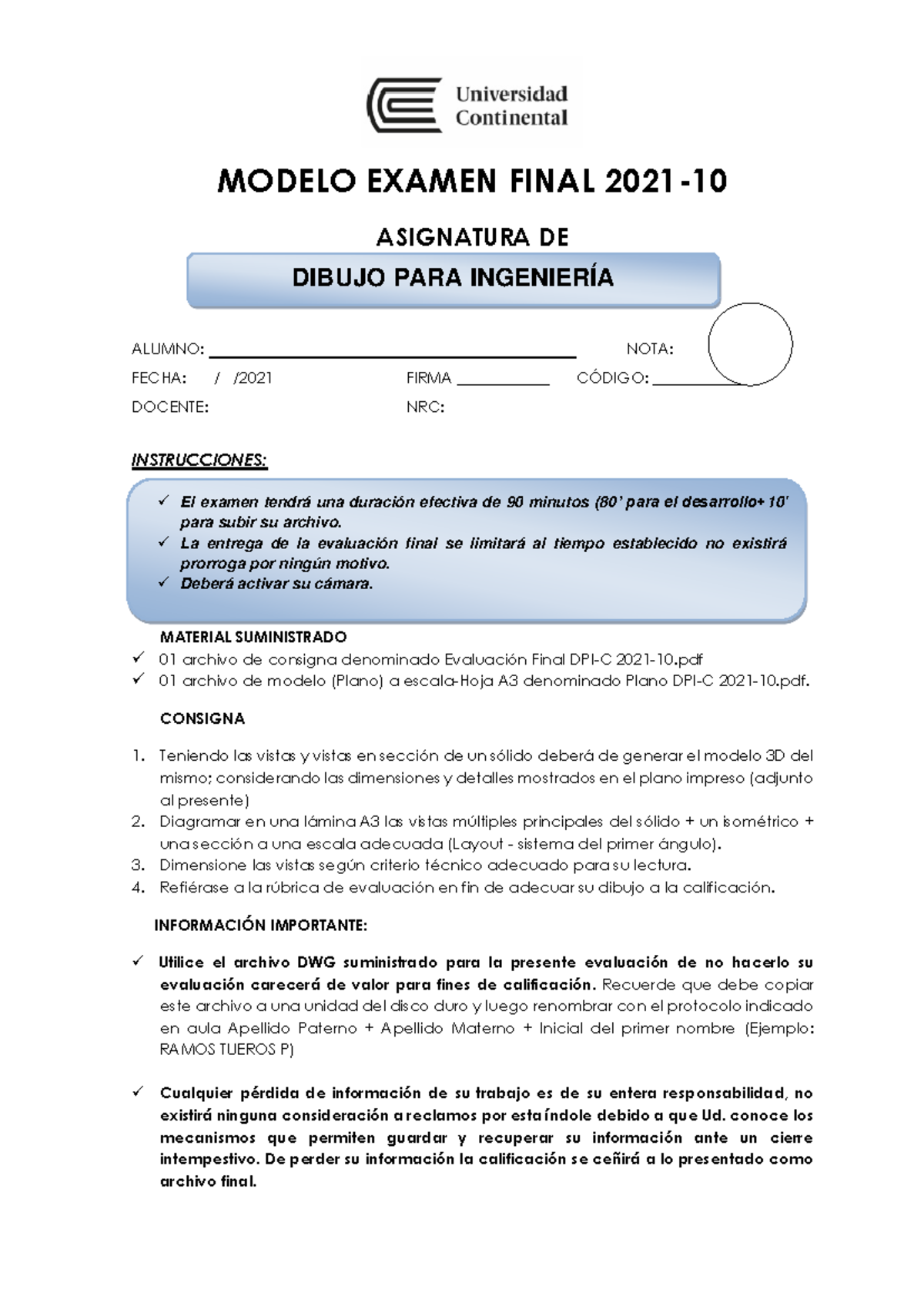 Evaluación Final DPI-C 2021-10 dibujo - MODELO EXAMEN FINAL 2021 - 10 ASIGNATURA DE ALUMNO: NOTA ...