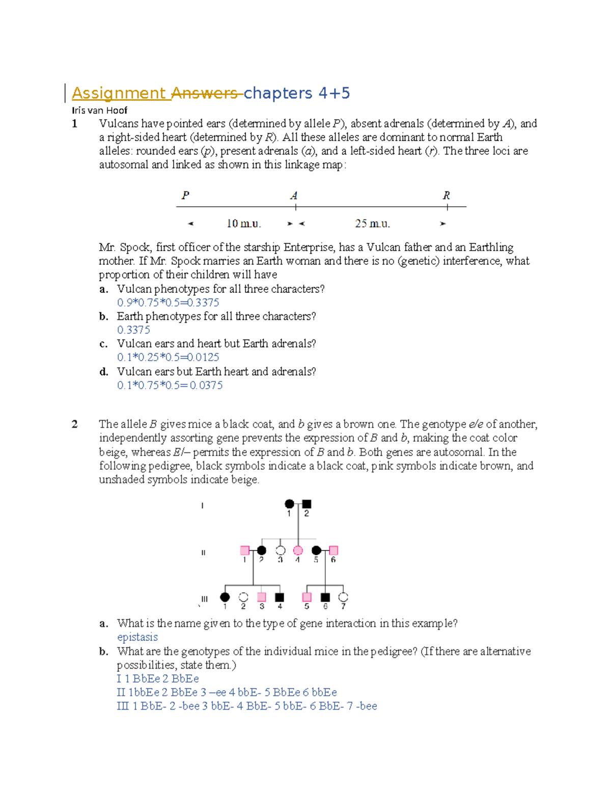 Assignment Chapters 4+5 - Assignment Answers chapters 4+ Iris van Hoof ...