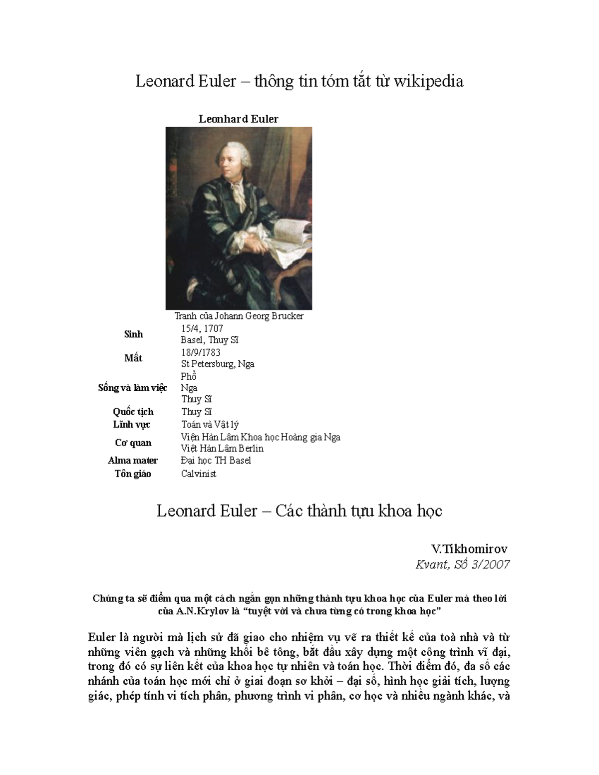 Leonard Euler - ..... - Leonard Euler – thông tin tóm tắt từ wikipedia Leonhard Euler Tranh của ...