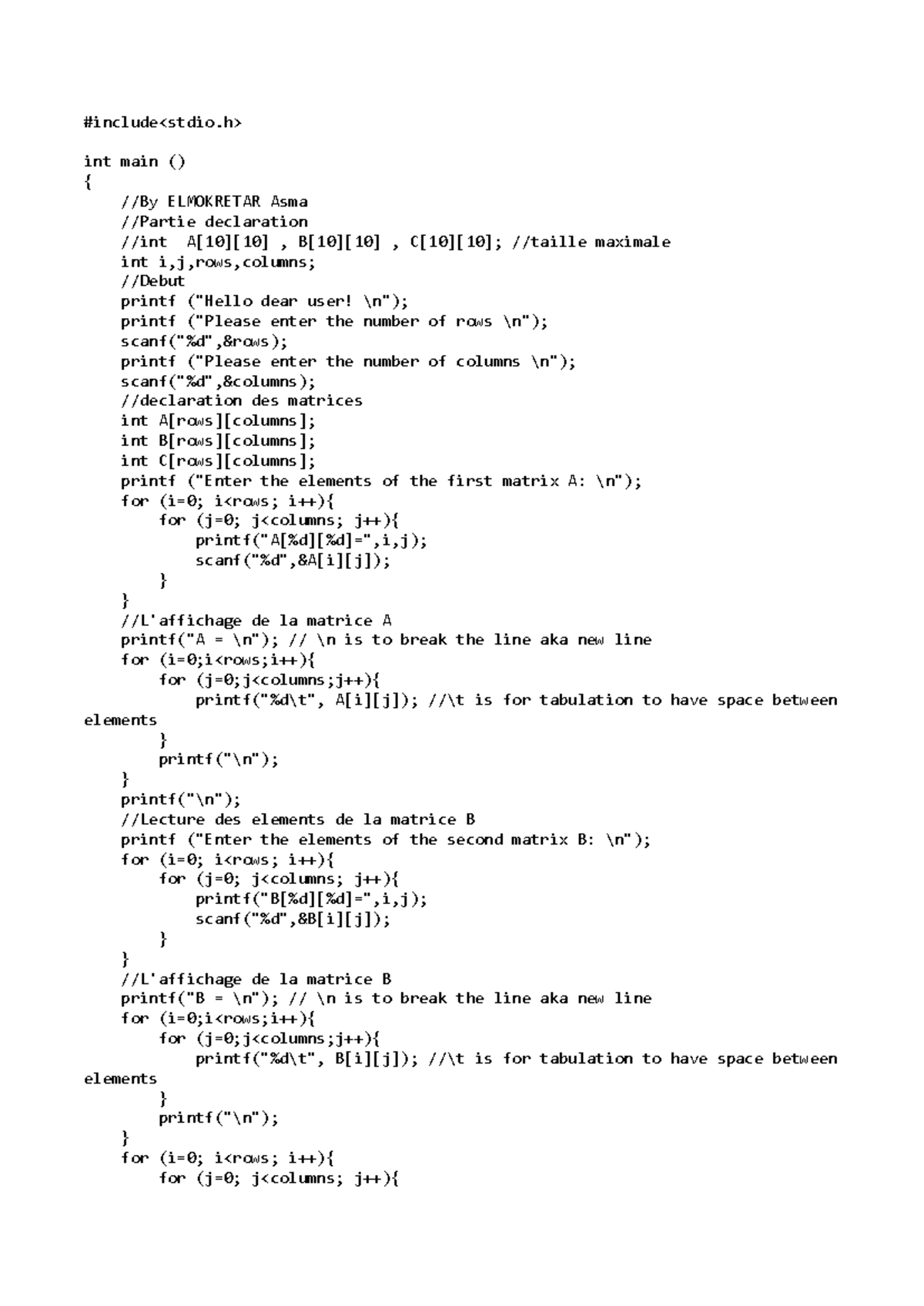 Somme Matrice - #include int main () { //By ELMOKRETAR Asma //Partie declaration //int - Studocu
