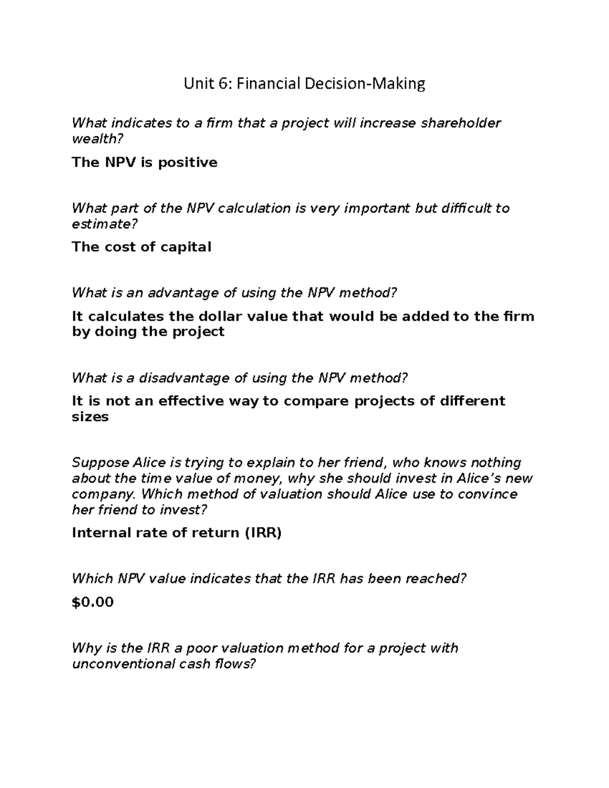 D076 - Unit 6 - Unit 6: Financial Decision-Making What indicates to a ...