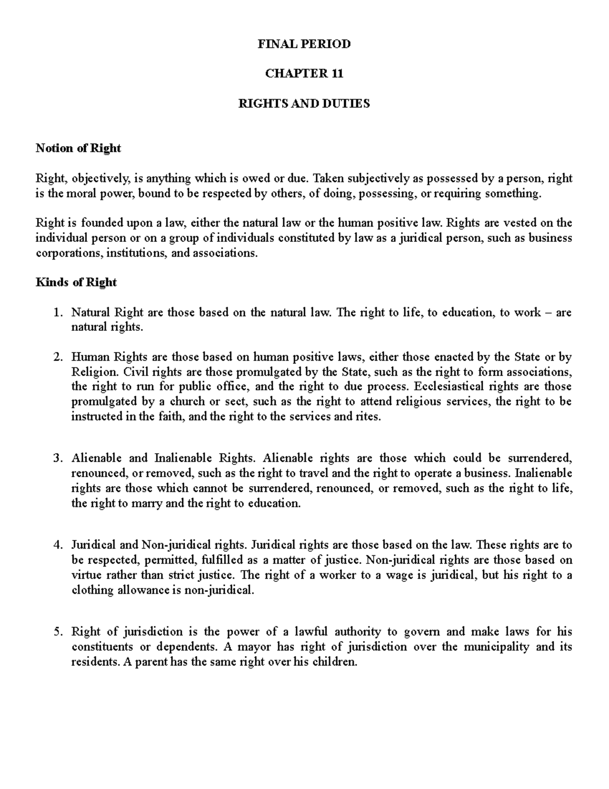 Ethics+Final+Period+Notes+ - FINAL PERIOD CHAPTER 11 RIGHTS AND DUTIES ...