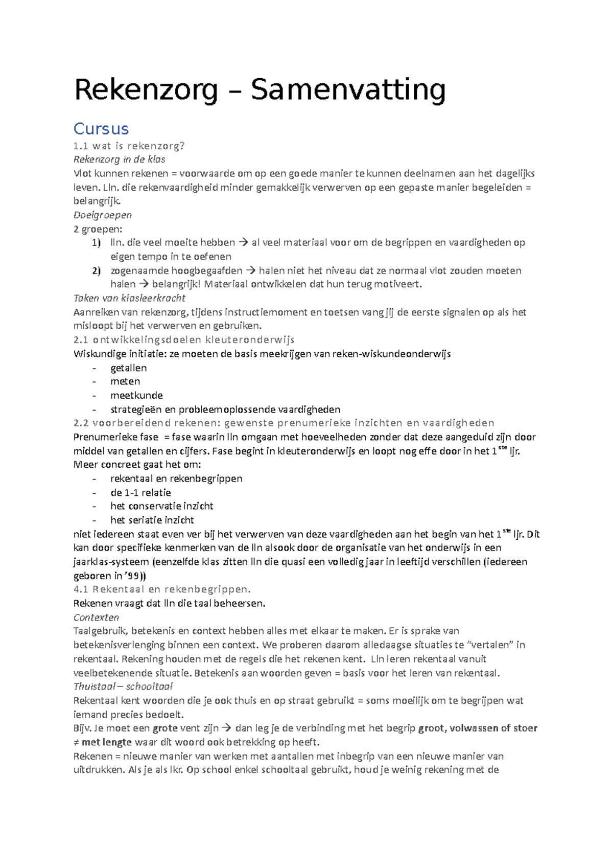 Rekenzorg - samenvatting - Rekenzorg – Samenvatting Cursus 1 wat is rekenzorg? Rekenzorg in de ...